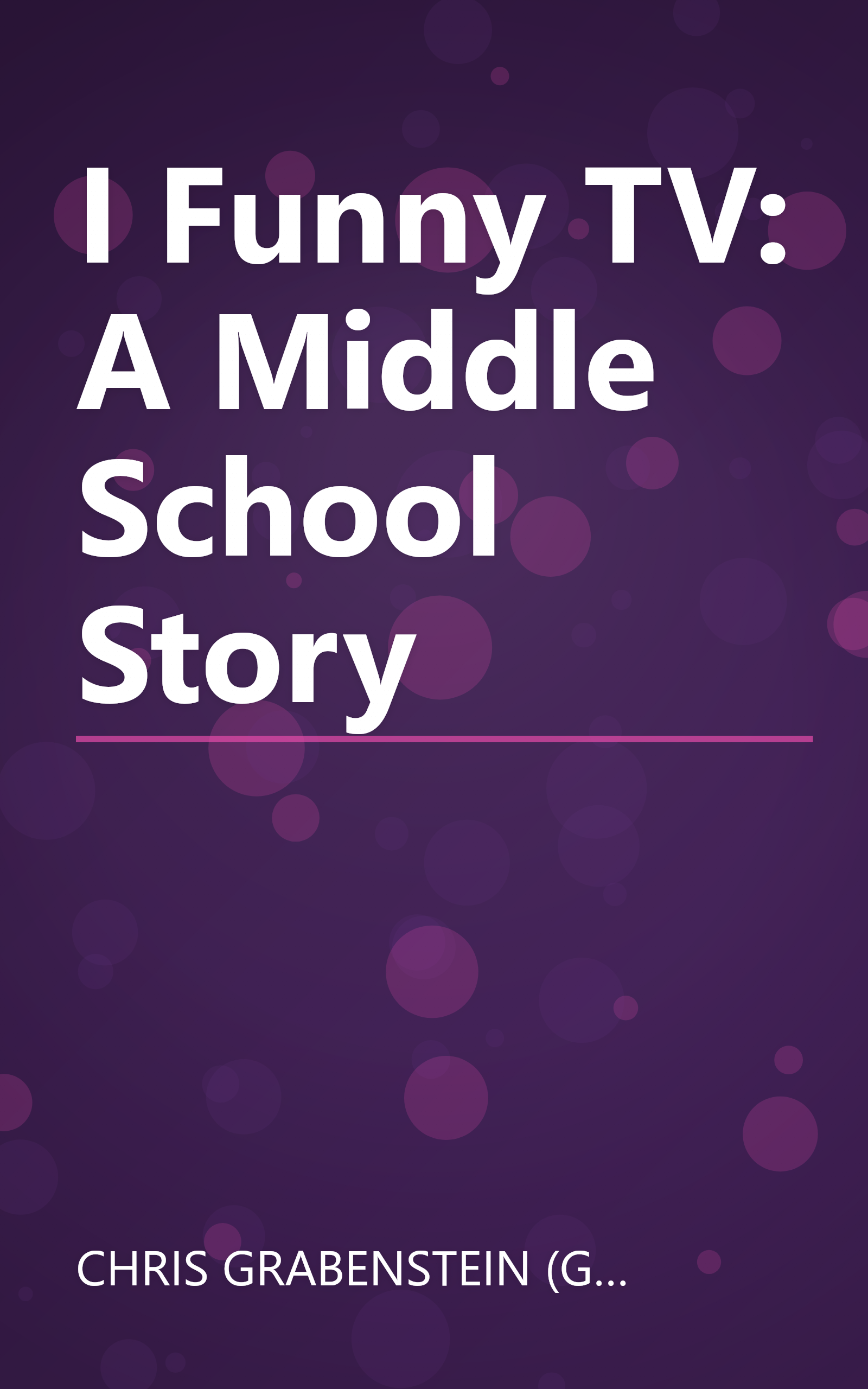 I Funny TV: A Middle School Story book cover