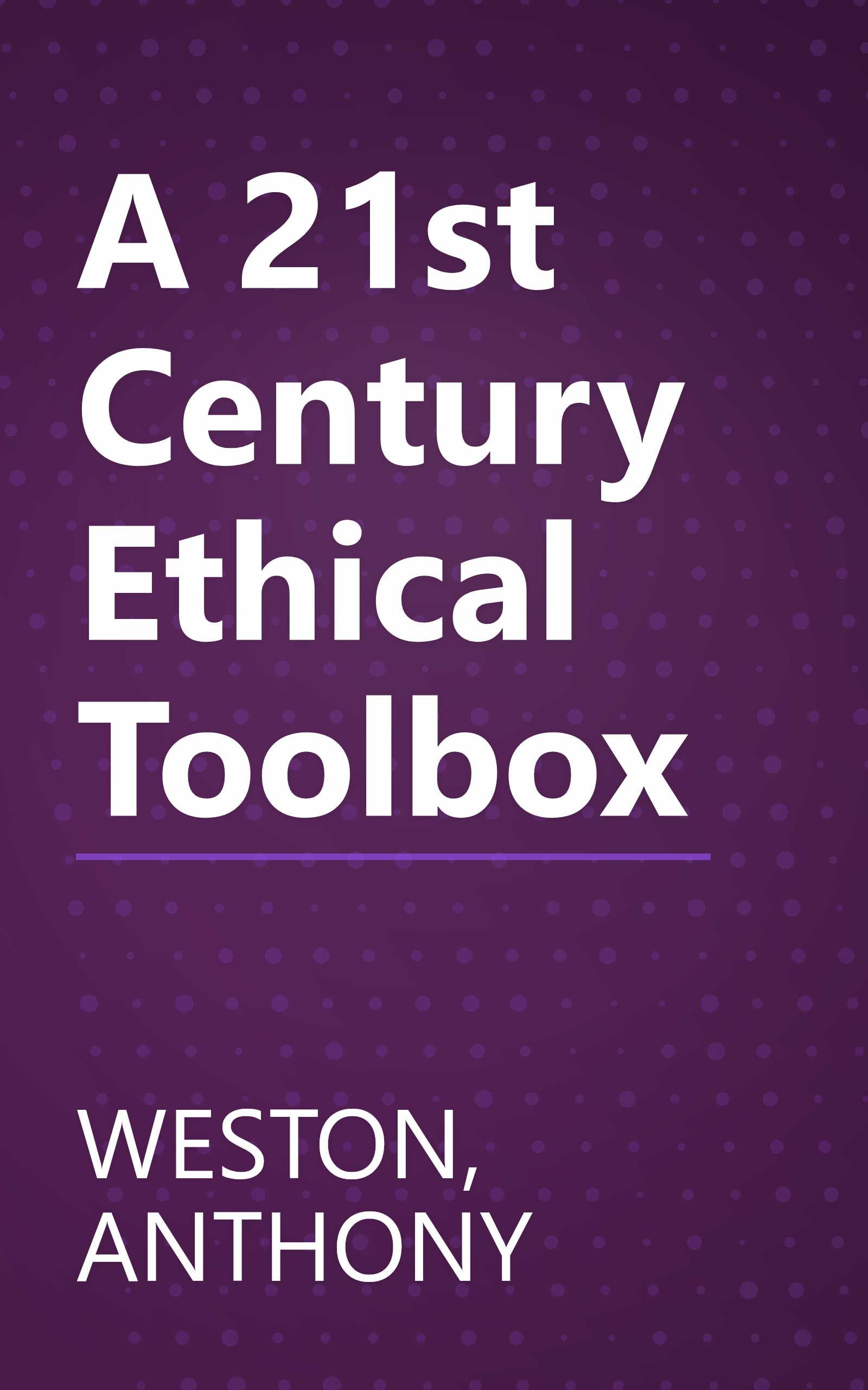A 21st Century Ethical Toolbox book cover