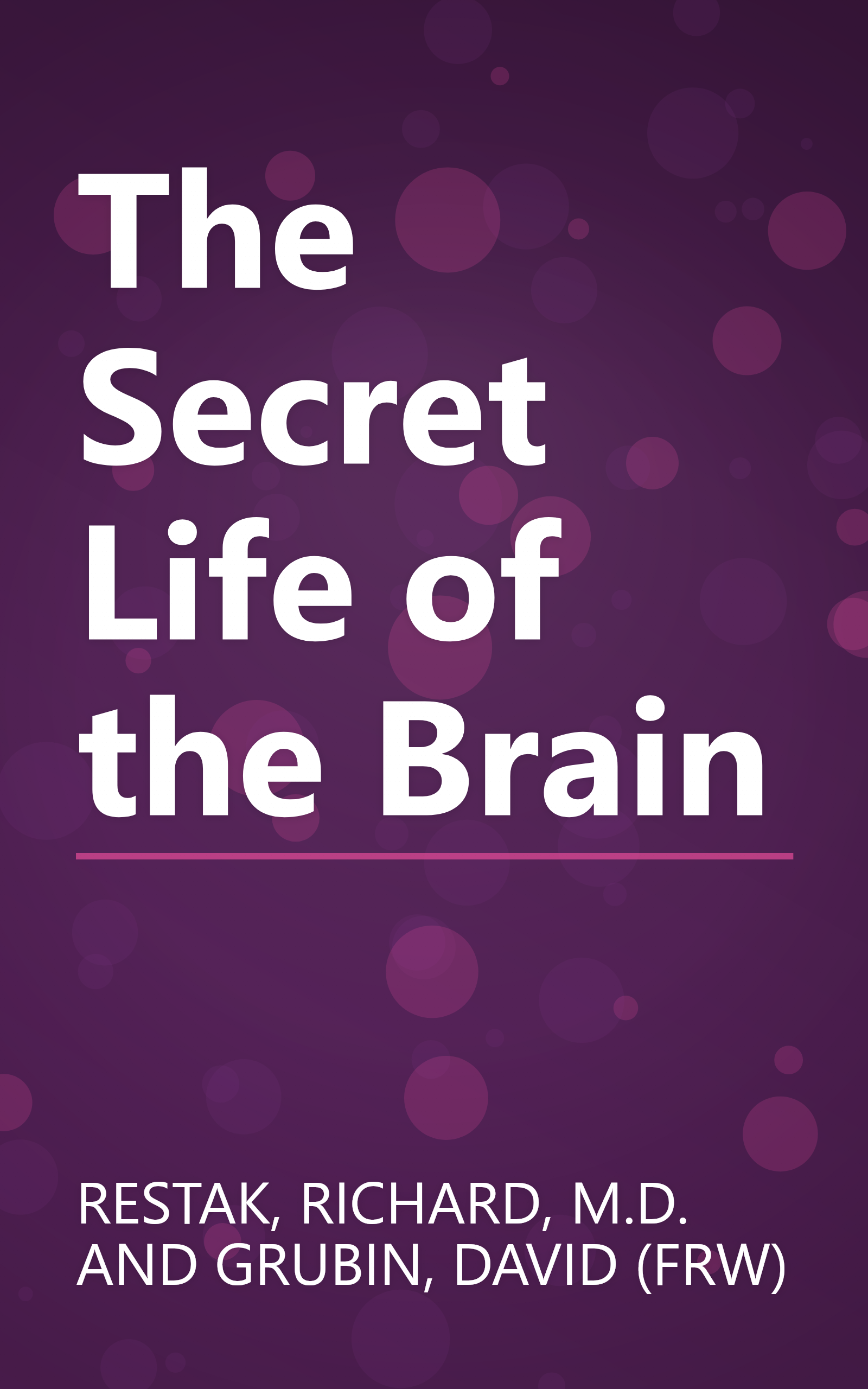 The Secret Life of the Brain book cover
