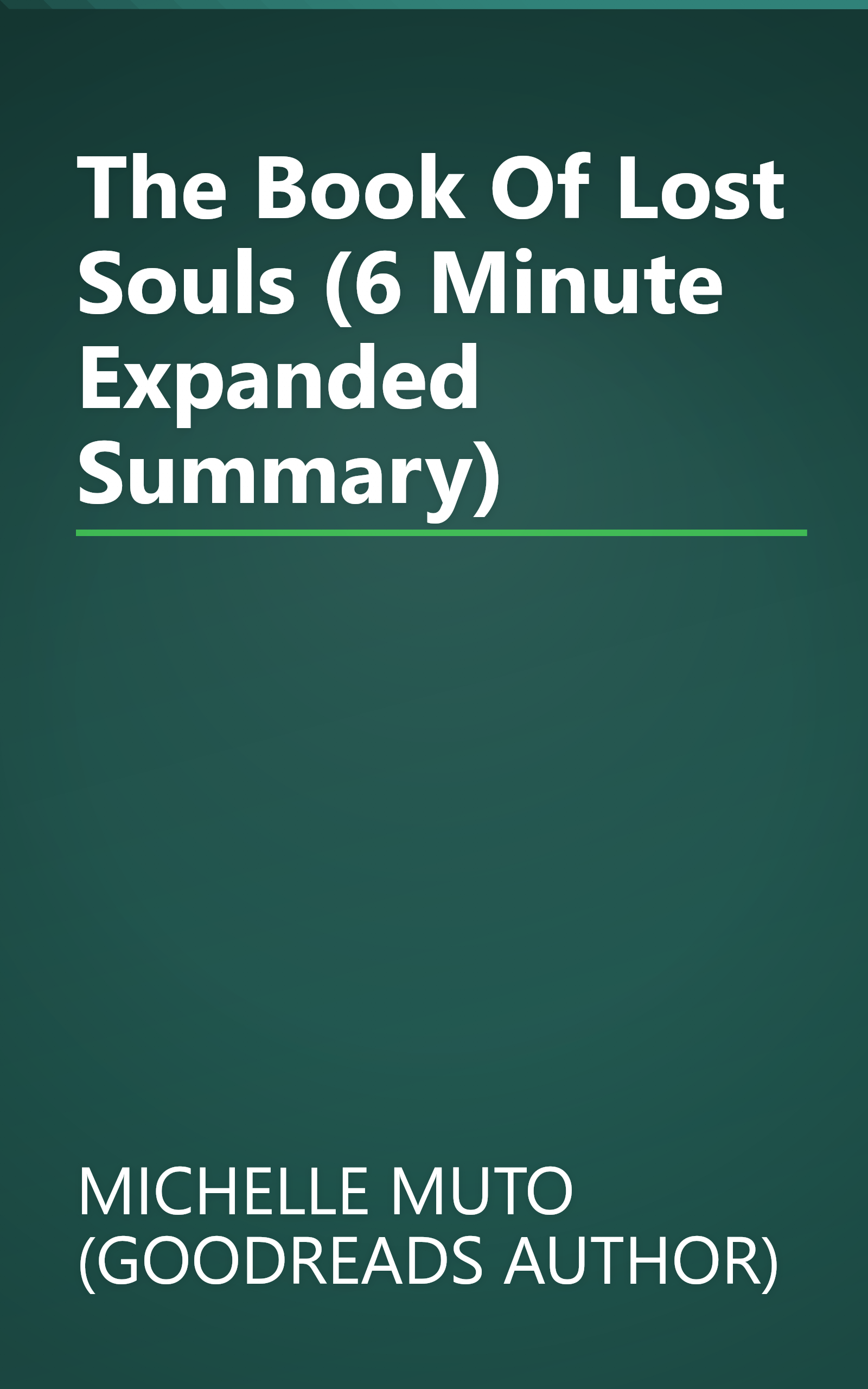The Book Of Lost Souls (6 Minute   Expanded Summary) book cover
