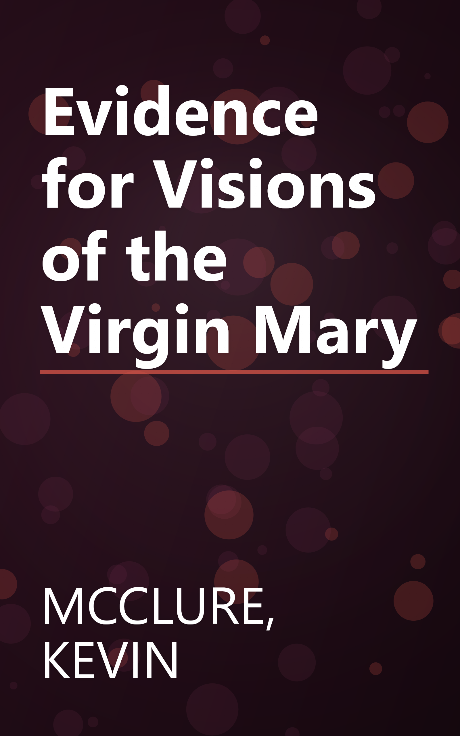 Evidence for Visions of the Virgin Mary book cover