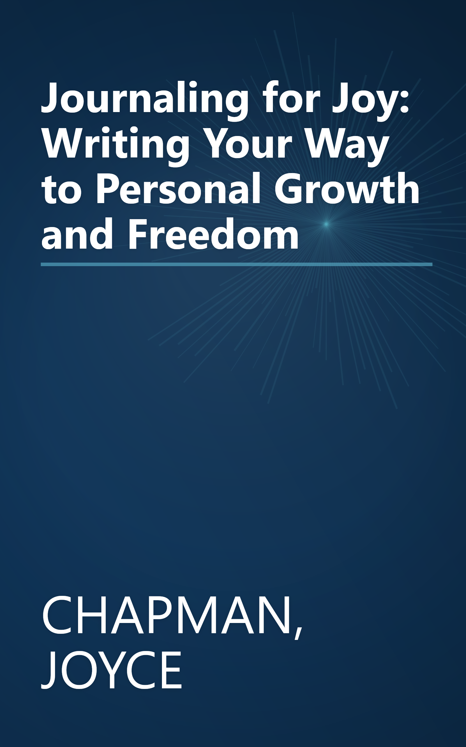Journaling for Joy: Writing Your Way to Personal Growth and Freedom book cover
