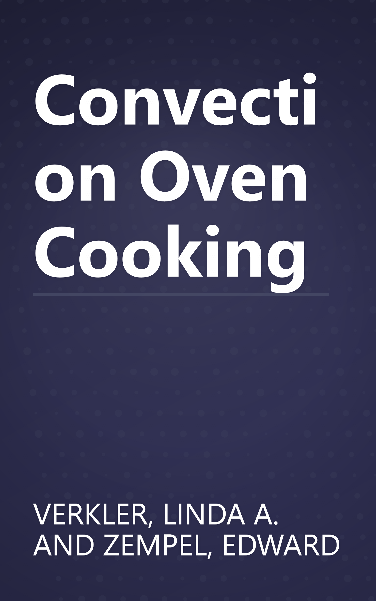Convection Oven Cooking book cover
