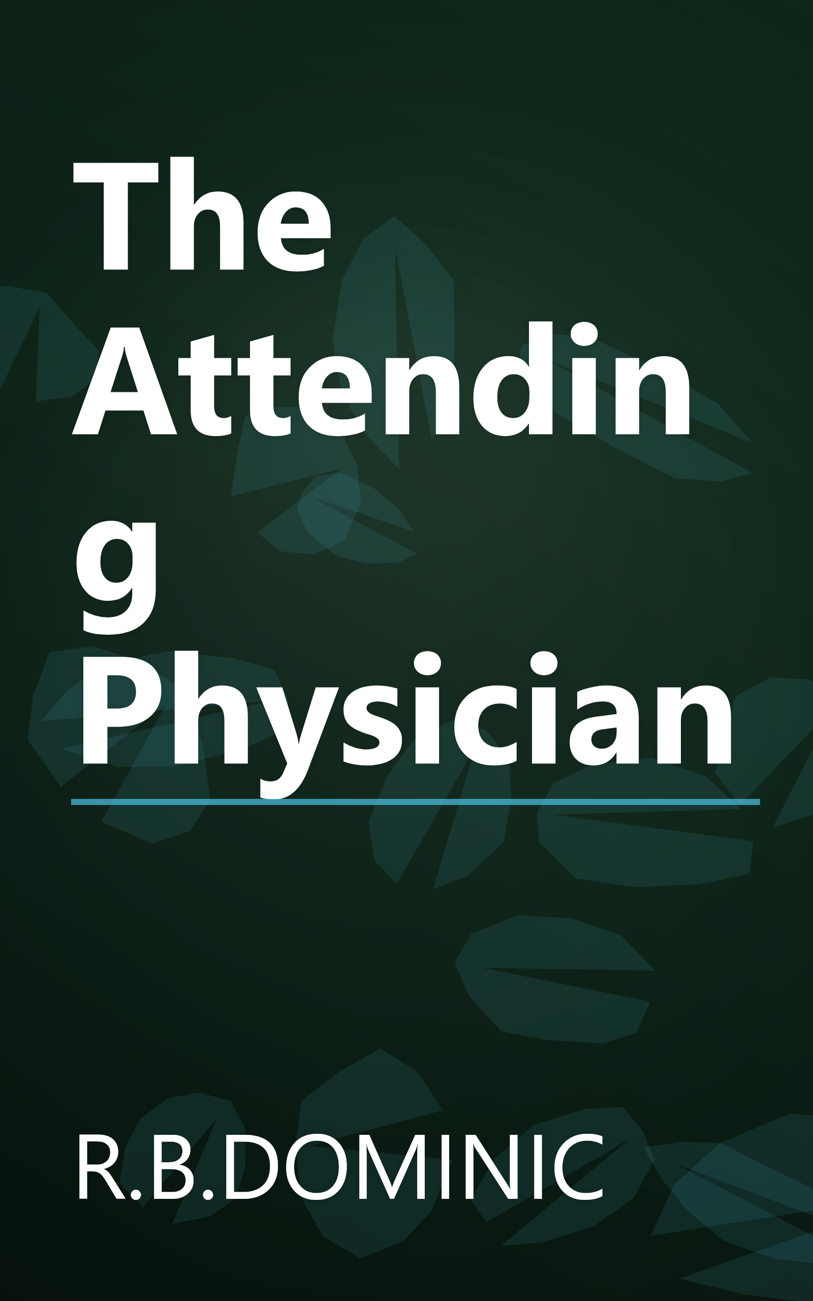 The Attending Physician book cover