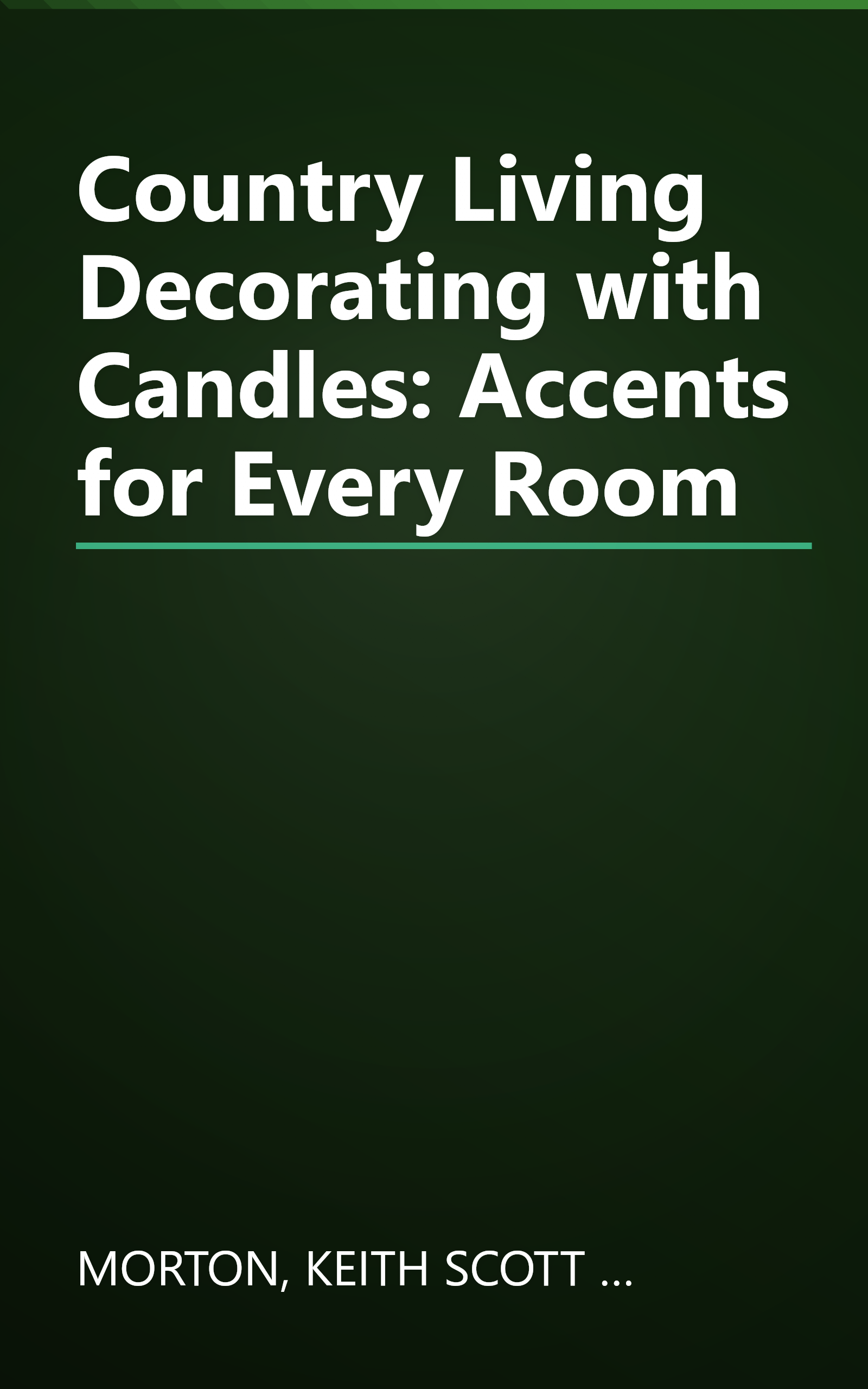 Country Living Decorating with Candles: Accents for Every Room book cover