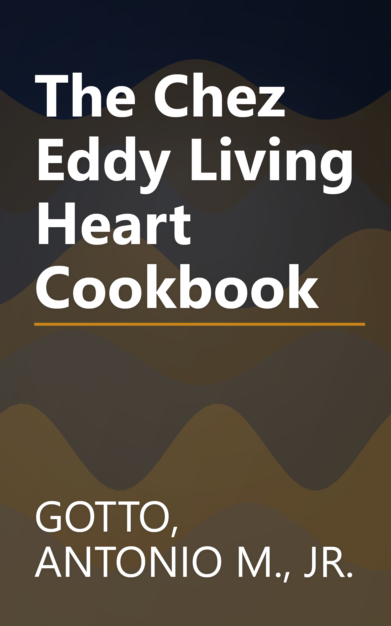 The Chez Eddy Living Heart Cookbook book cover