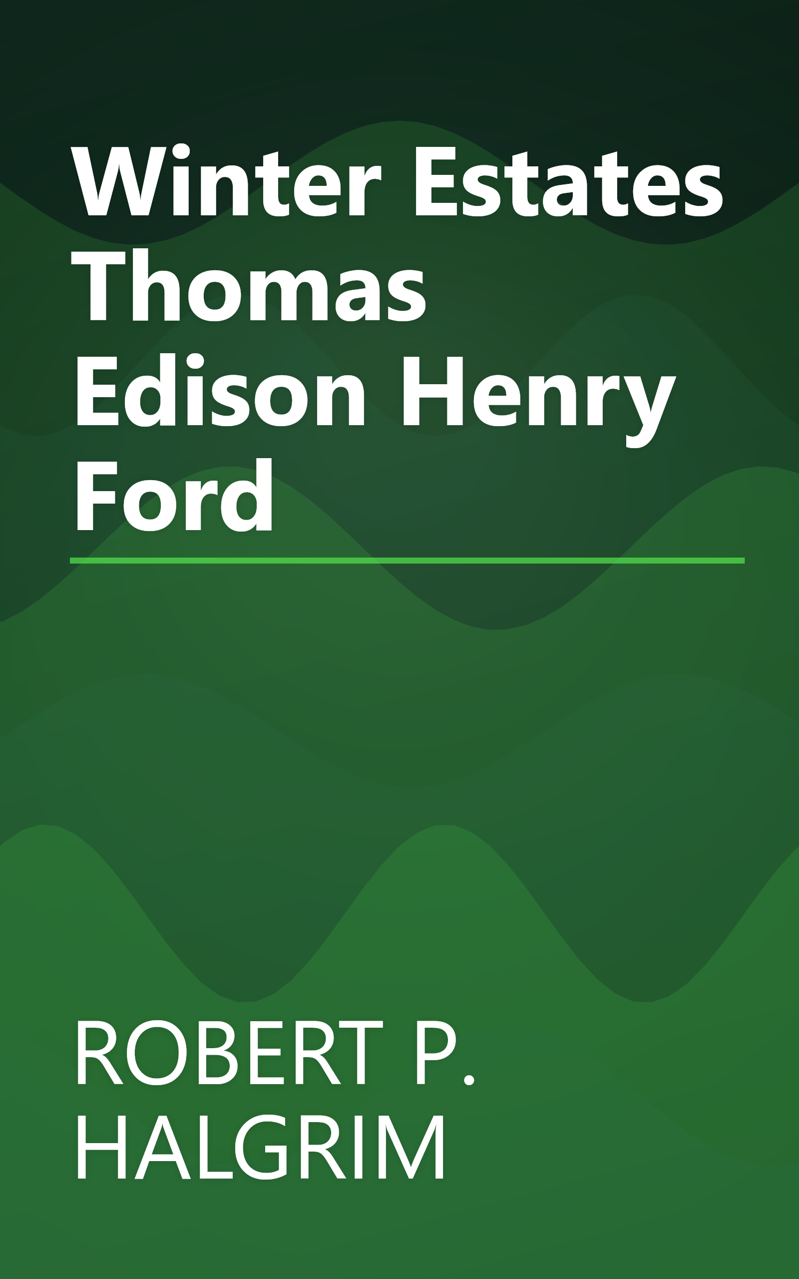 Winter Estates Thomas Edison Henry Ford book cover