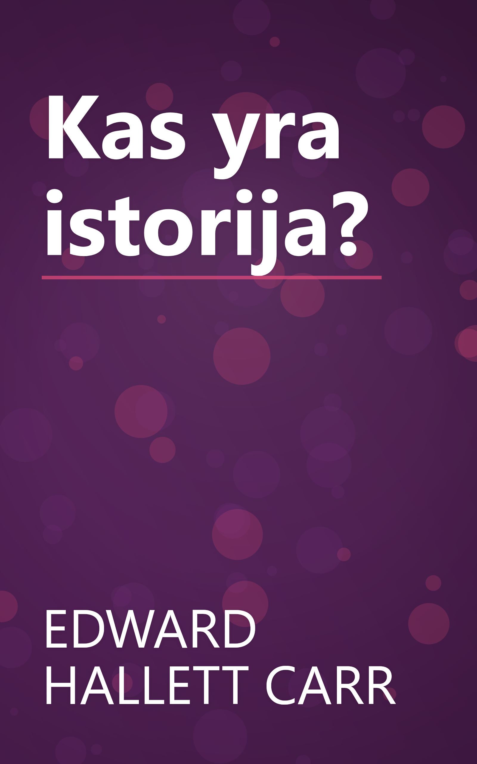 Kas yra istorija? book cover