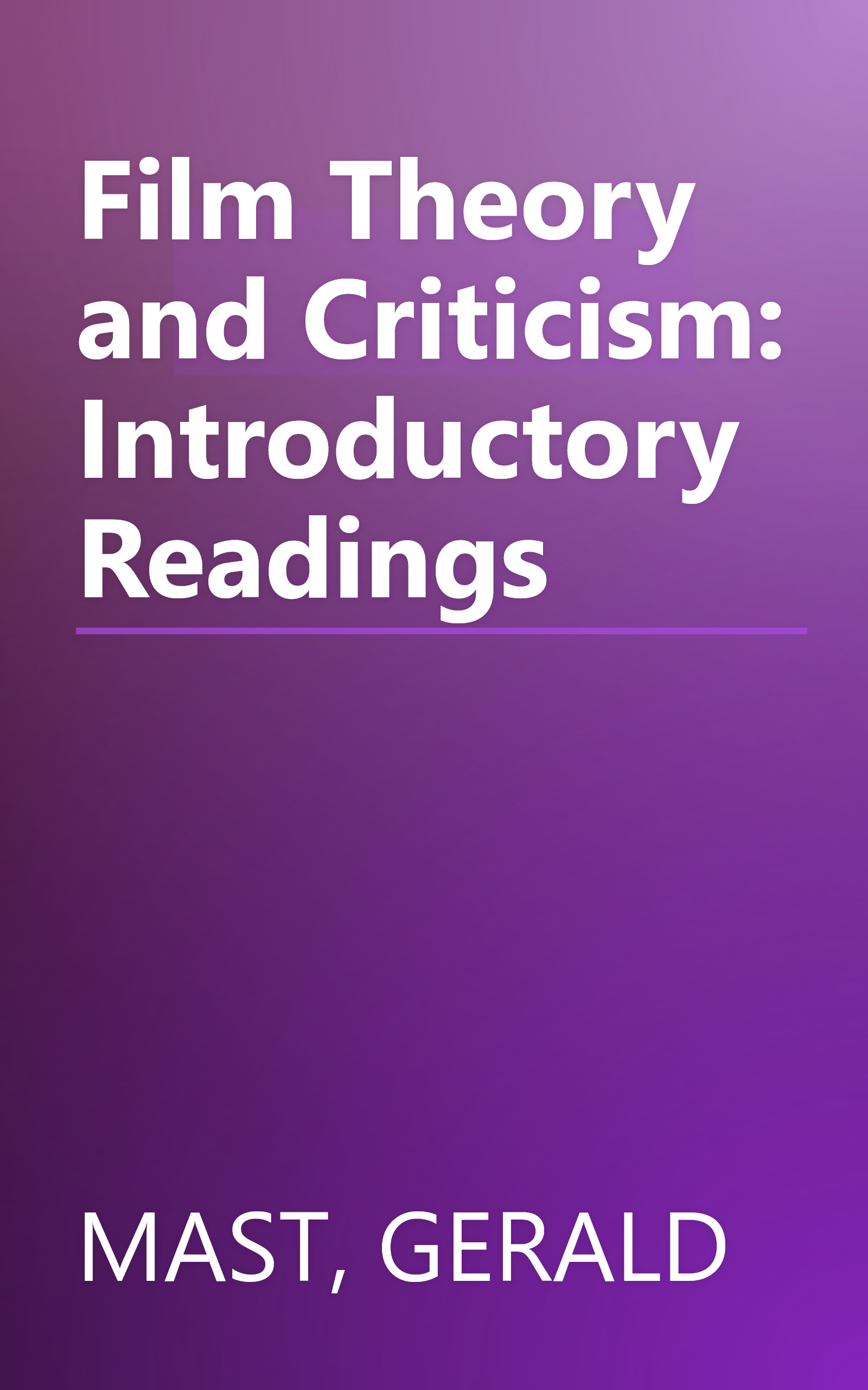 Film Theory and Criticism: Introductory Readings book cover