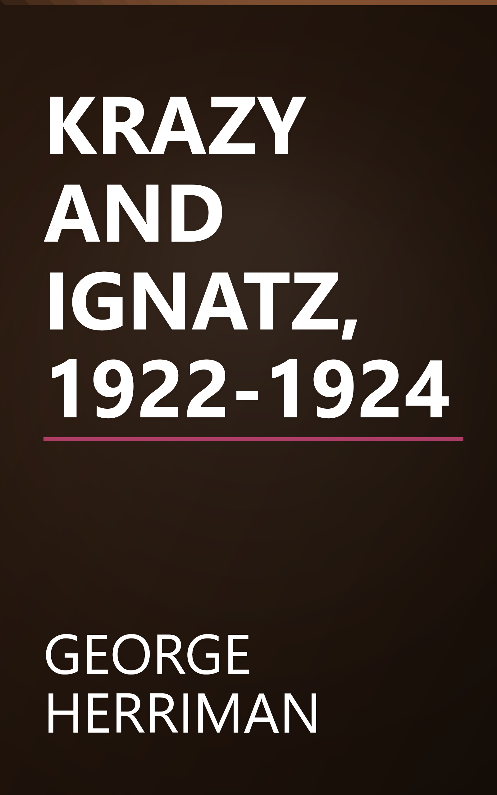 KRAZY AND IGNATZ, 1922-1924 book cover
