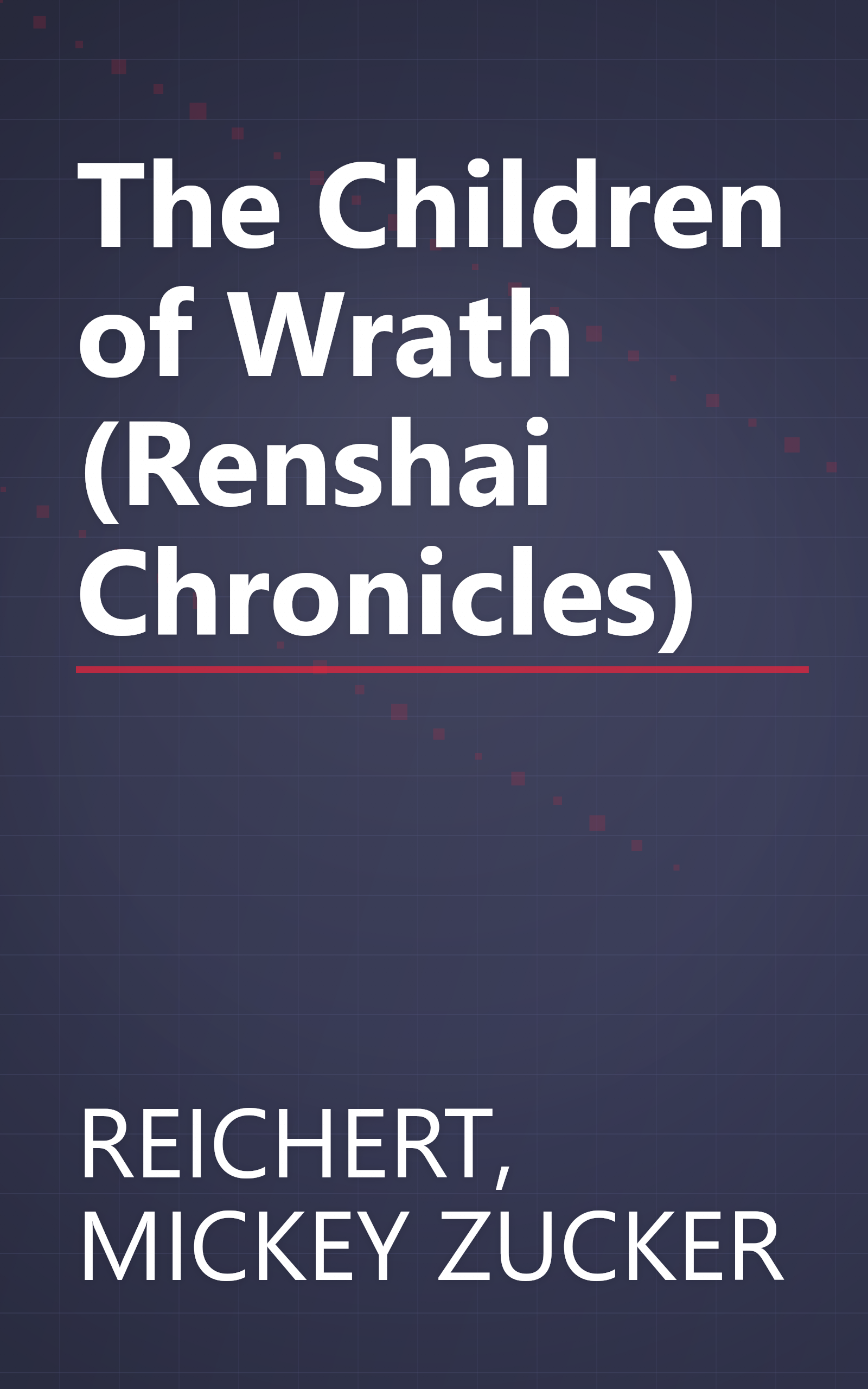 The Children of Wrath (Renshai Chronicles) book cover