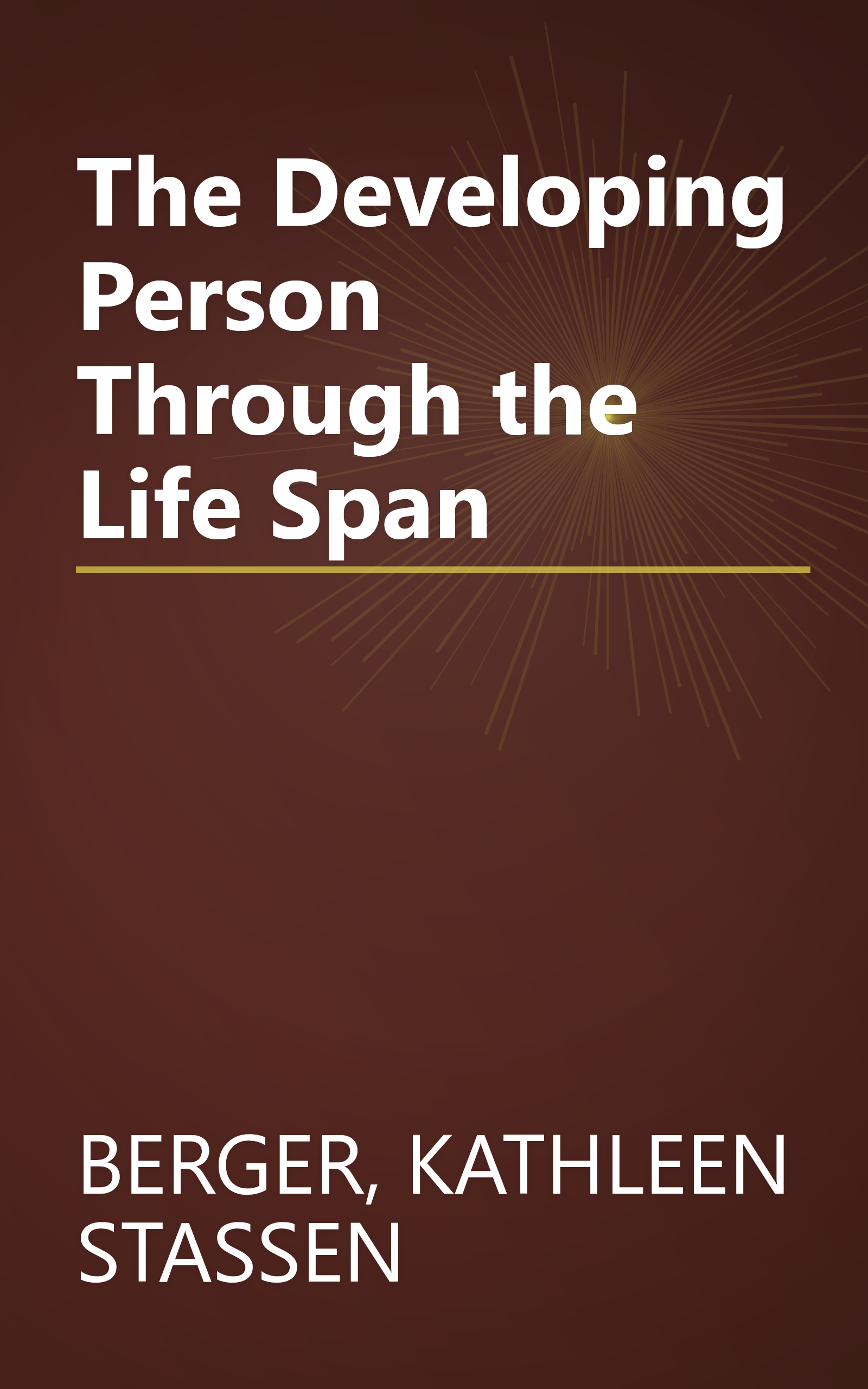 The Developing Person Through the Life Span book cover