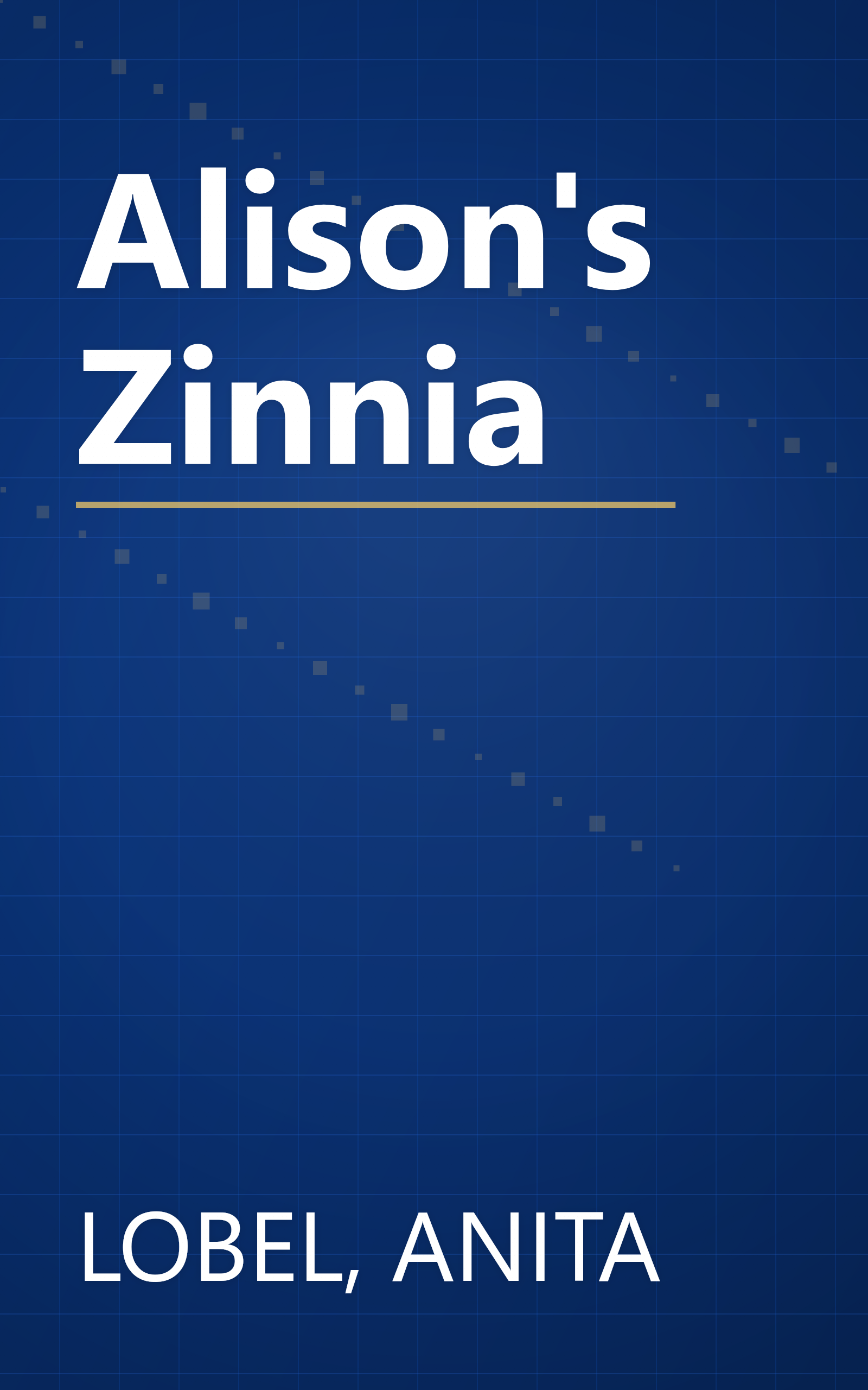 Alison's Zinnia book cover