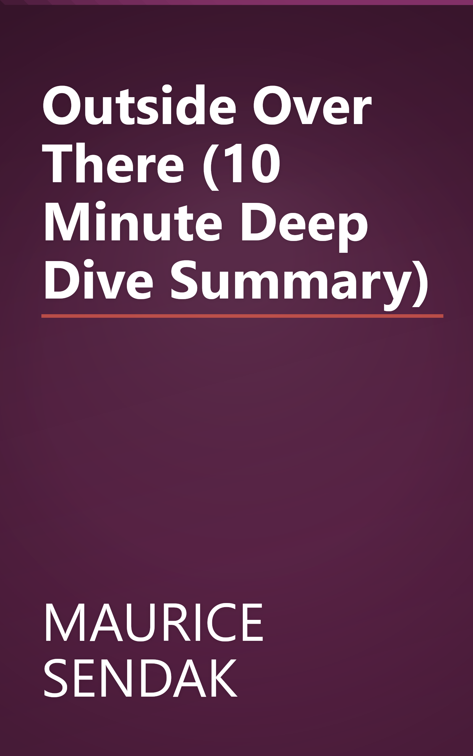Outside Over There (10 Minute   Deep Dive Summary) book cover