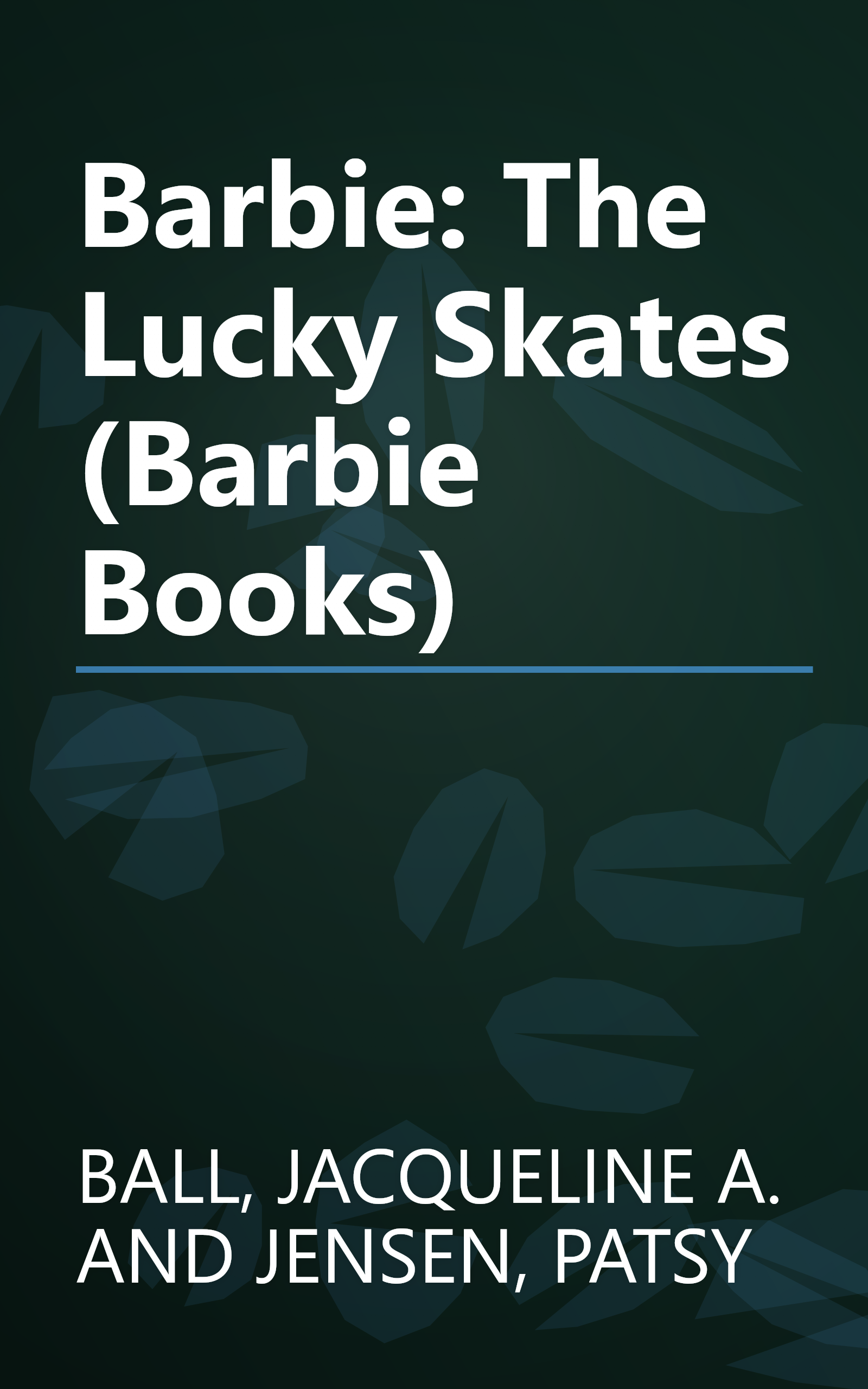 Barbie: The Lucky Skates (Barbie Books) book cover