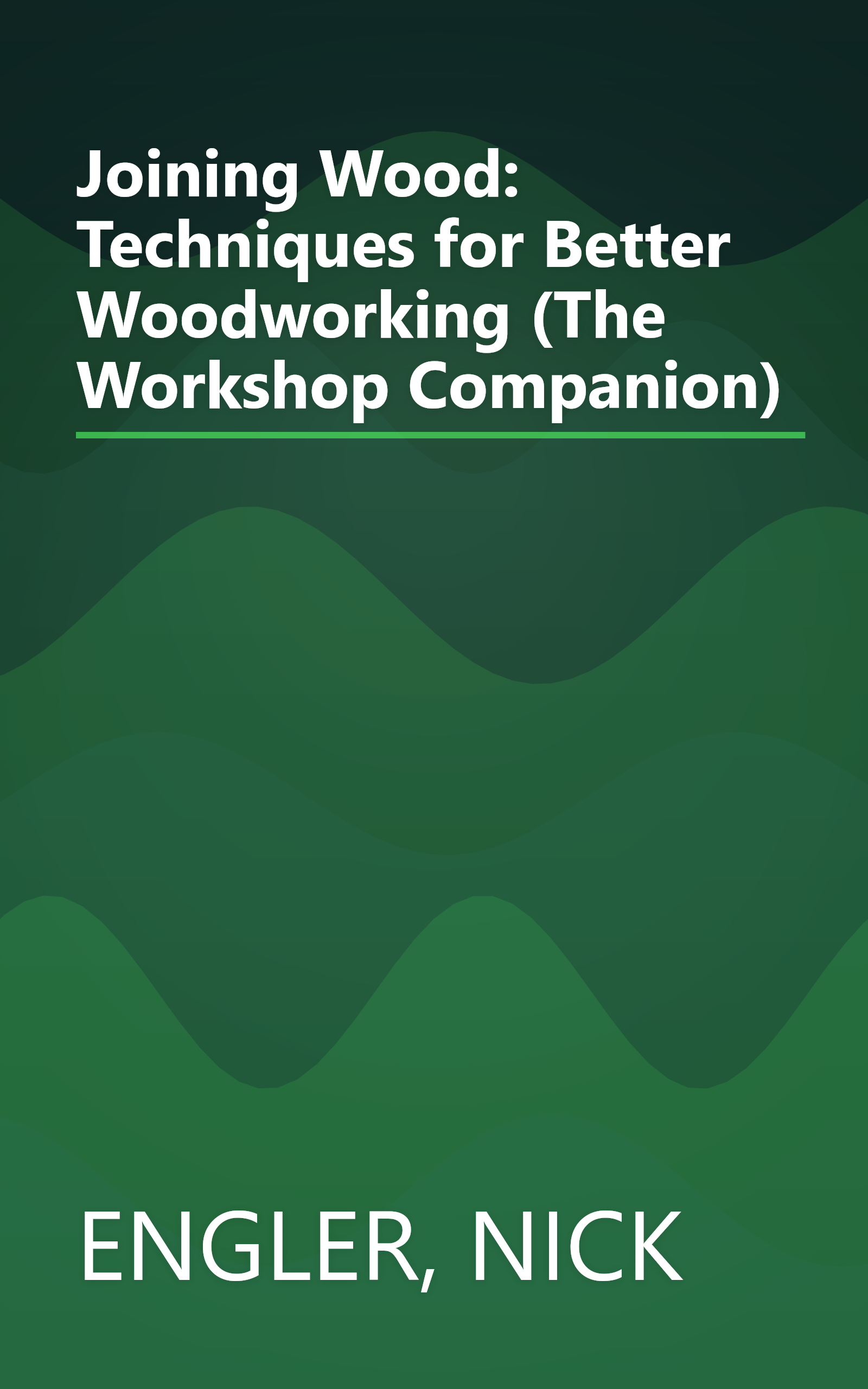Joining Wood: Techniques for Better Woodworking (The Workshop Companion) book cover