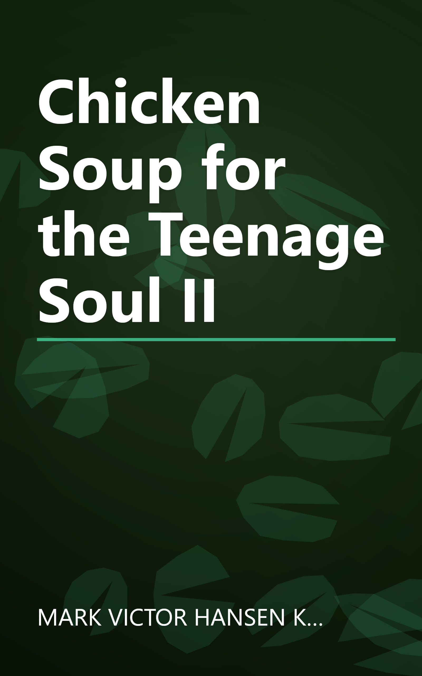 Chicken Soup for the Teenage Soul II book cover