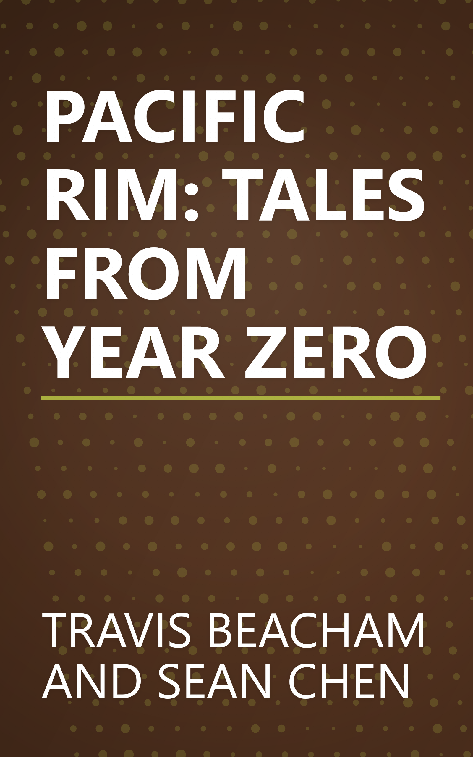 PACIFIC RIM: TALES FROM YEAR ZERO book cover