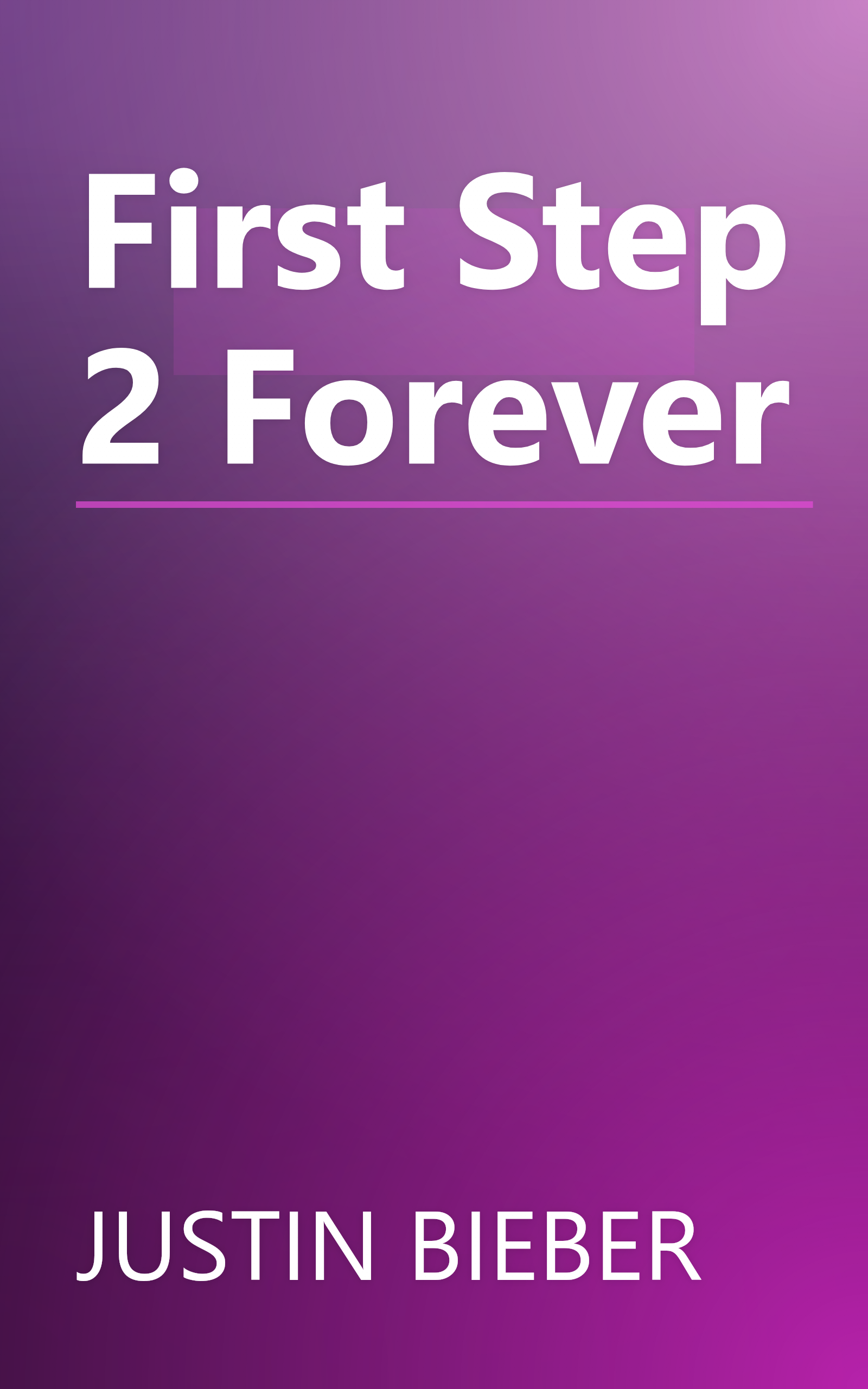 First Step 2 Forever book cover