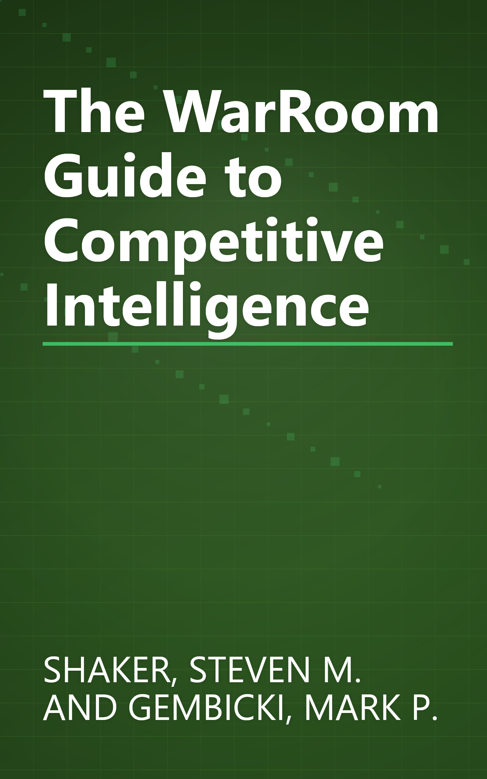 The WarRoom Guide to Competitive Intelligence book cover
