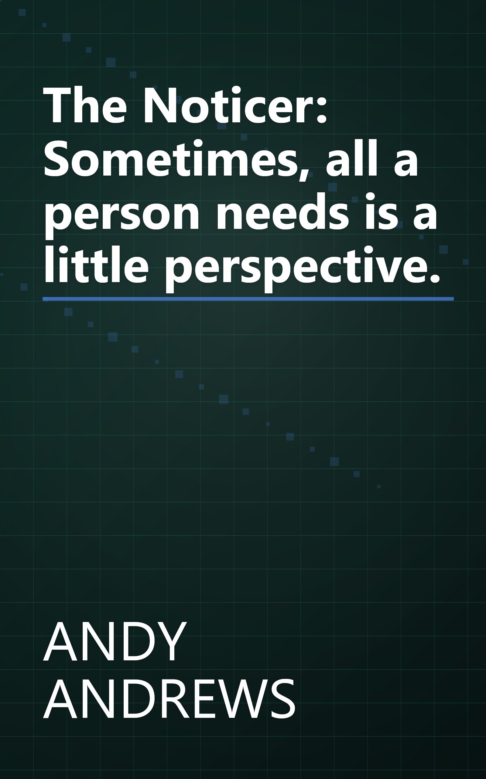The Noticer: Sometimes, all a person needs is a little perspective. book cover