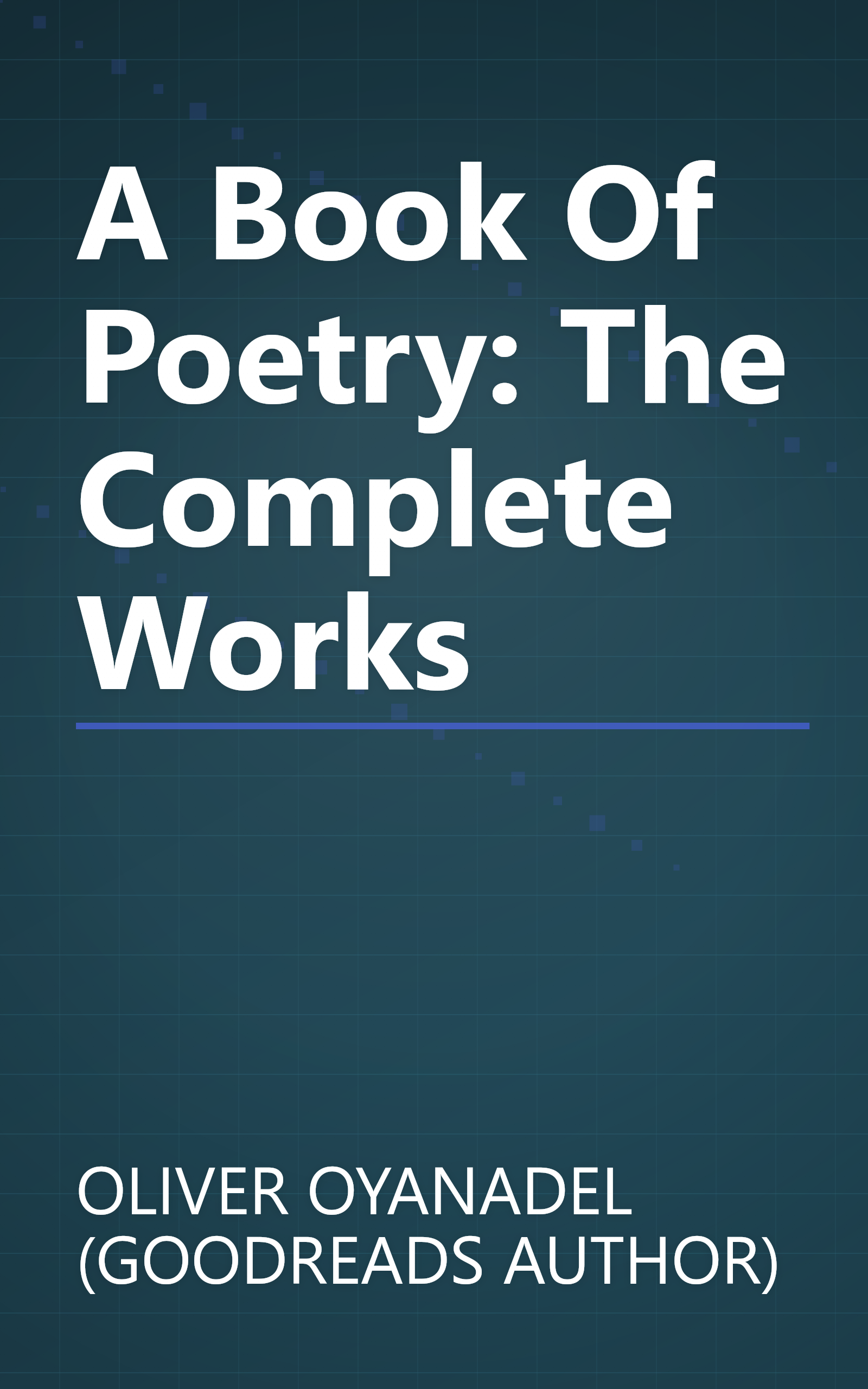 A Book Of Poetry: The Complete Works book cover