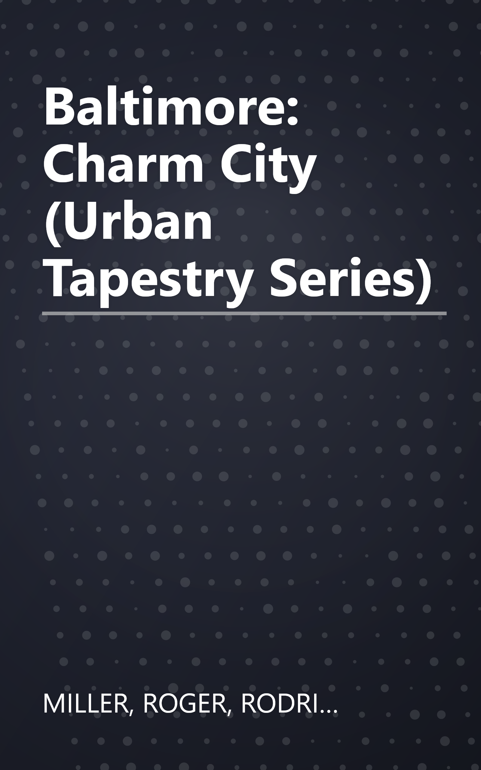 Baltimore: Charm City (Urban Tapestry Series) book cover