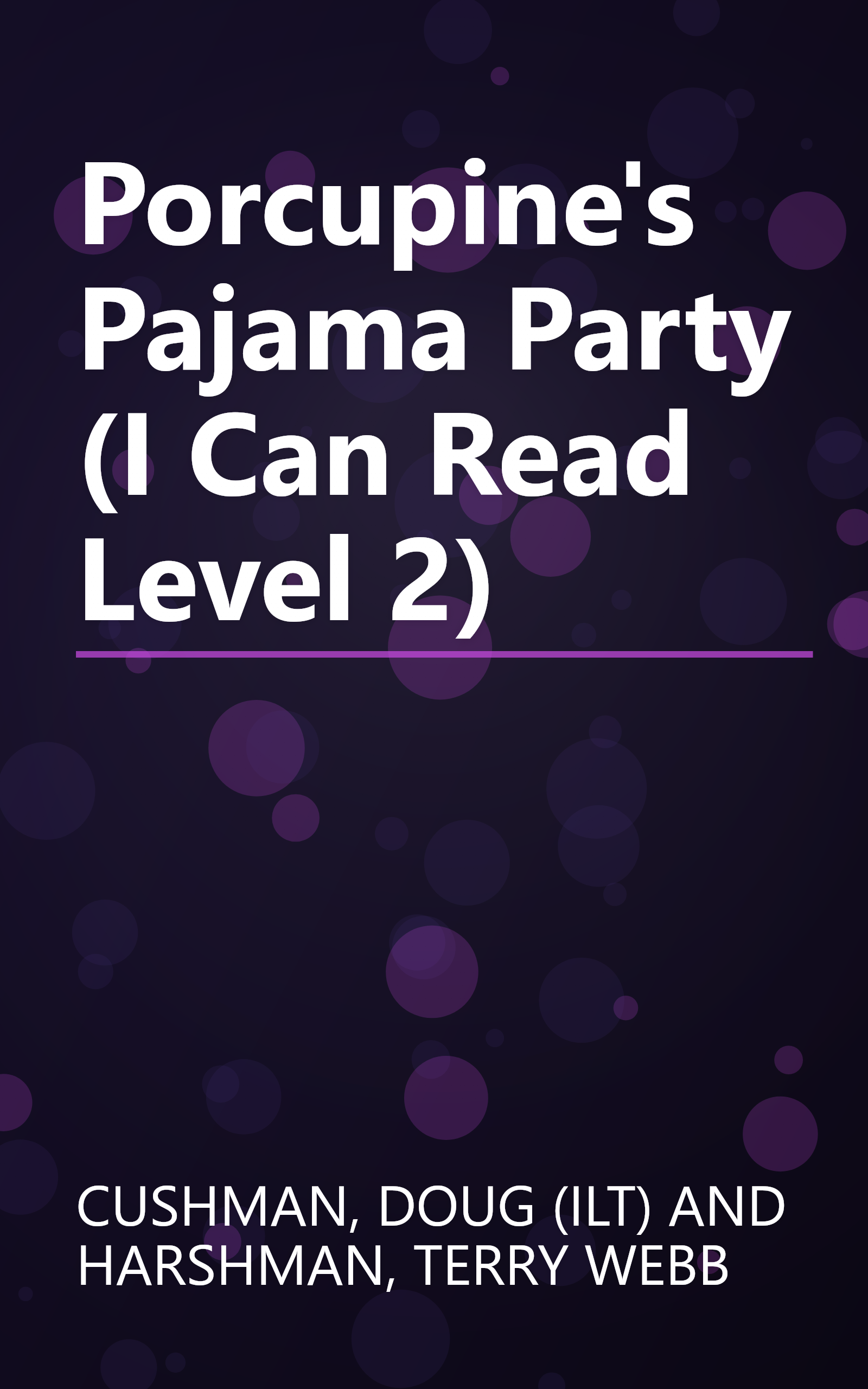 Porcupine's Pajama Party (I Can Read Level 2) book cover