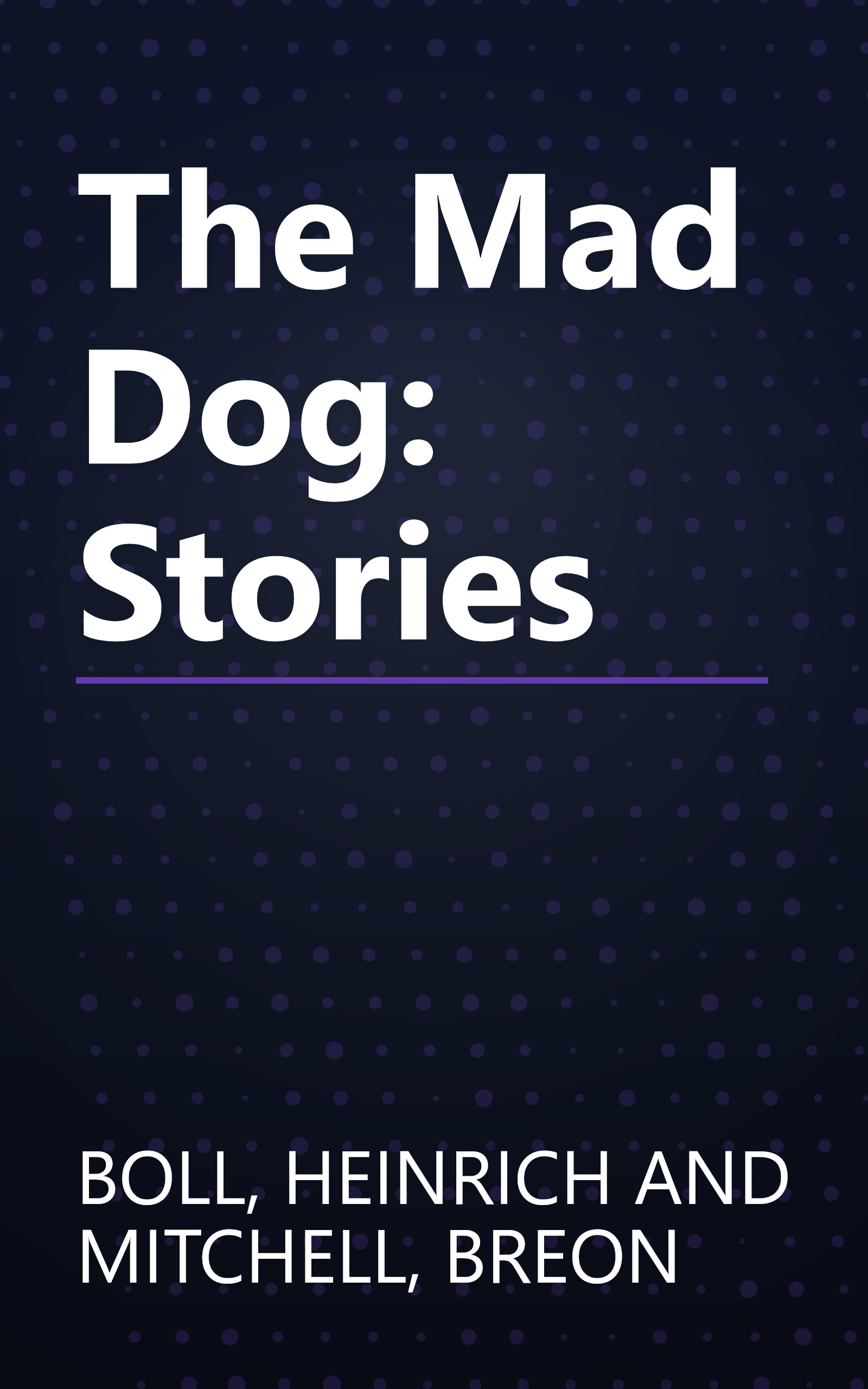 The Mad Dog: Stories book cover