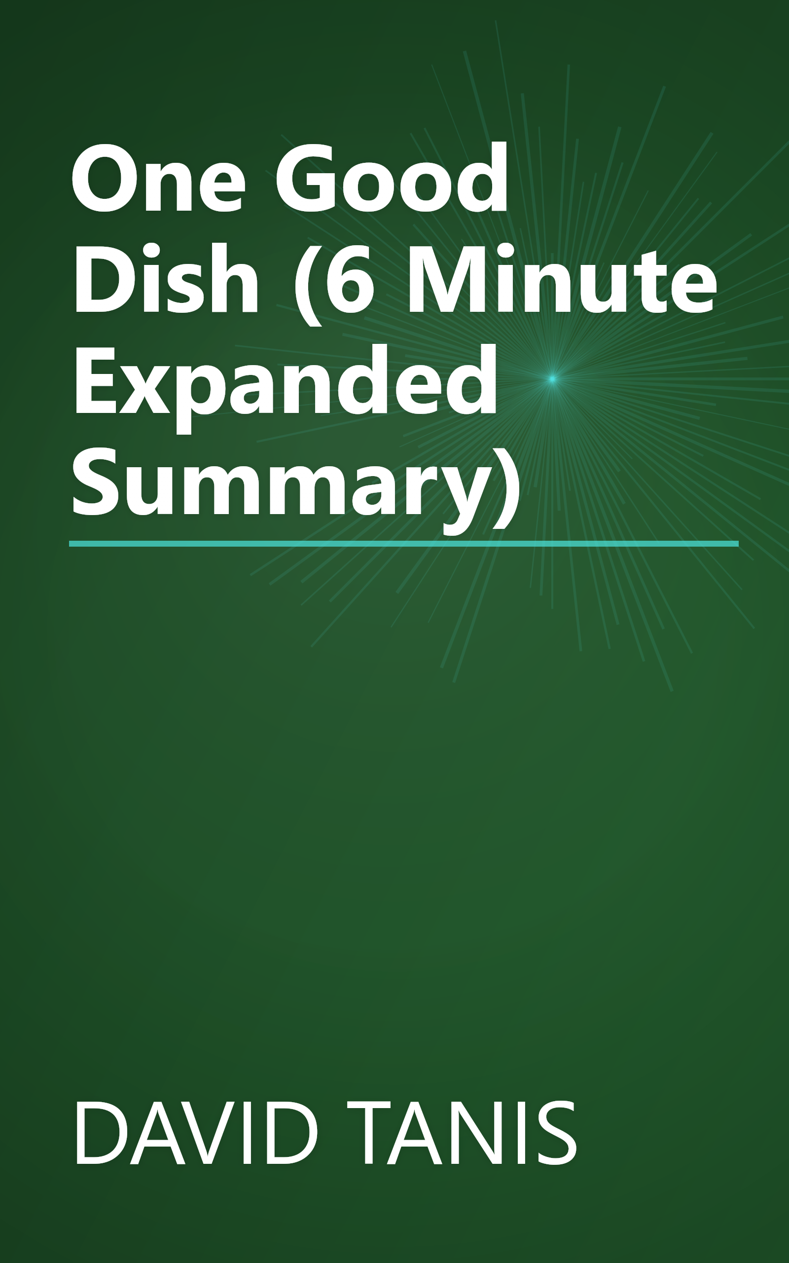One Good Dish (6 Minute   Expanded Summary) book cover