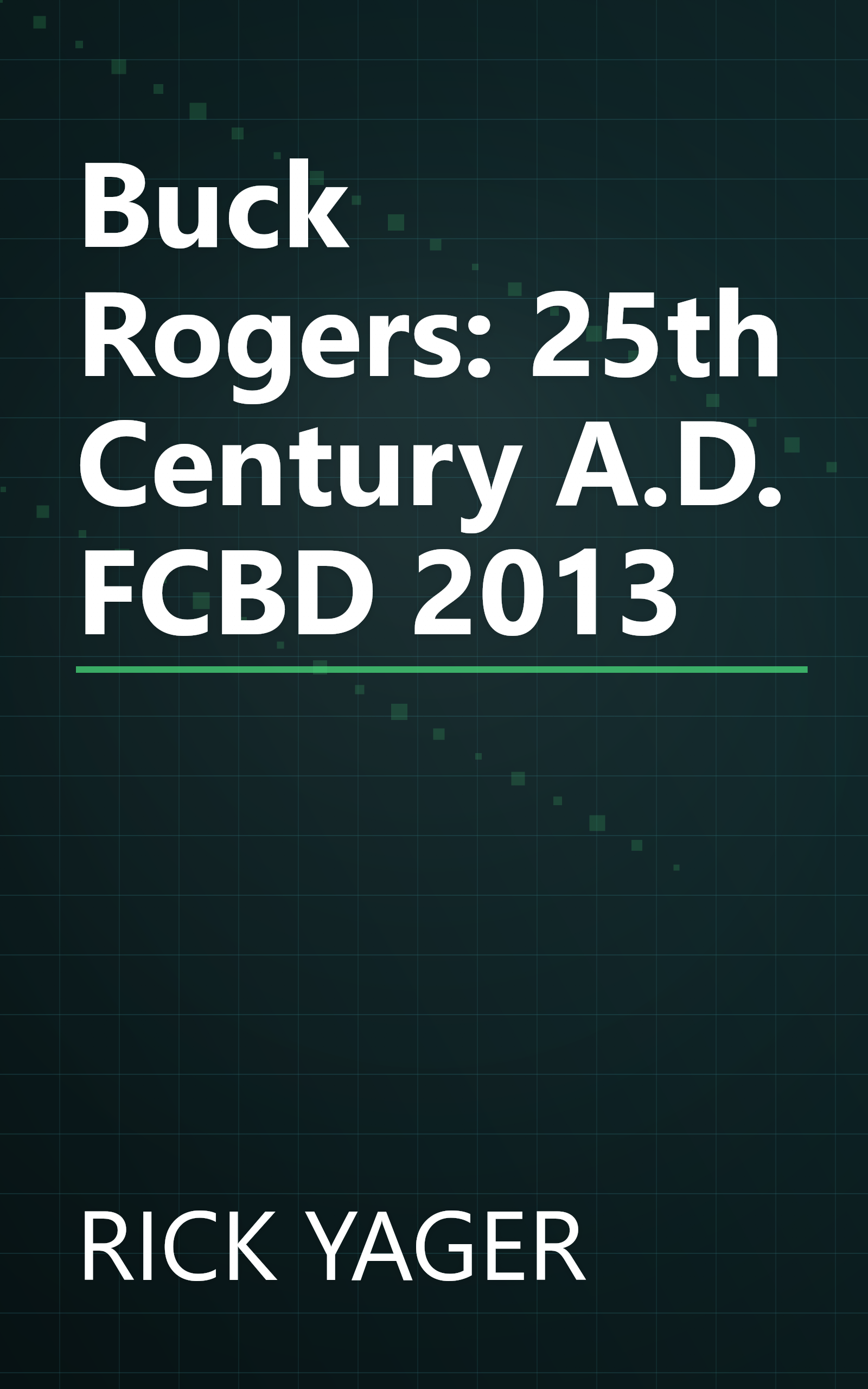 Buck Rogers: 25th Century A.D. FCBD 2013 book cover