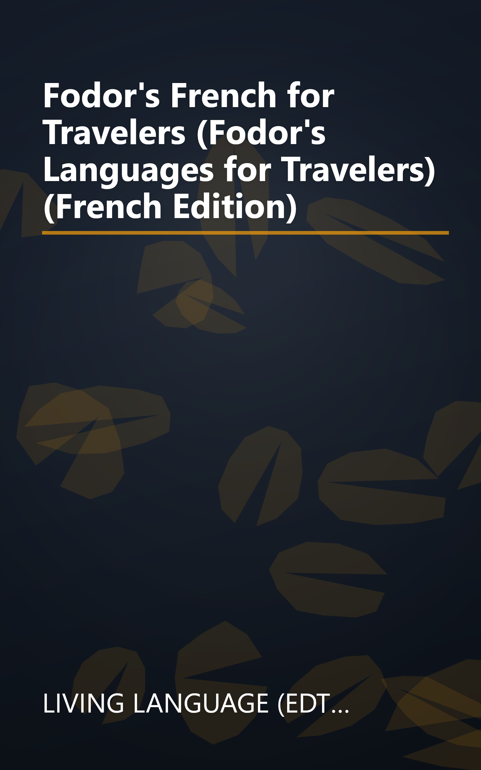 Fodor's French for Travelers (Fodor's Languages for Travelers) (French Edition) book cover