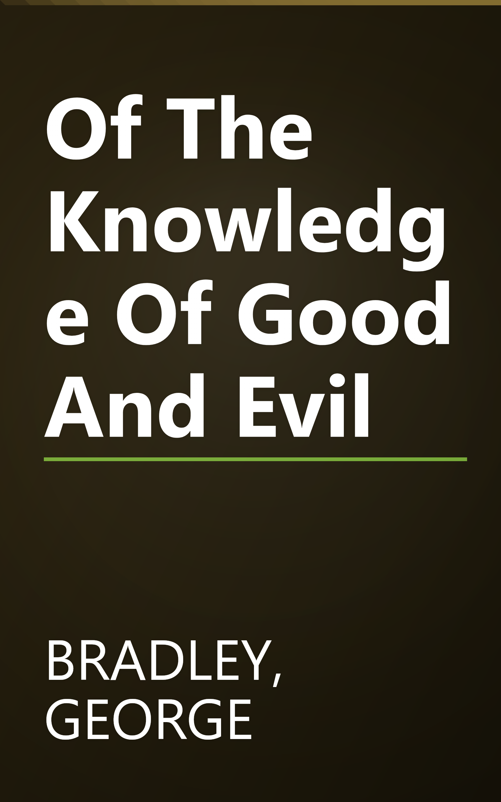 Of The Knowledge Of Good And Evil book cover