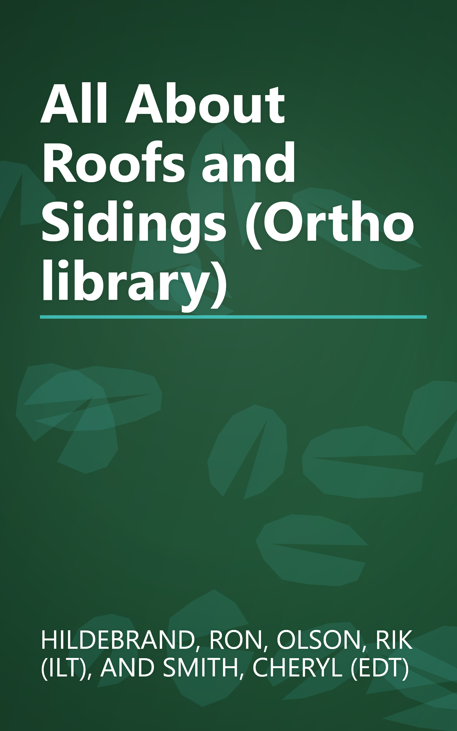 All About Roofs and Sidings (Ortho library) book cover