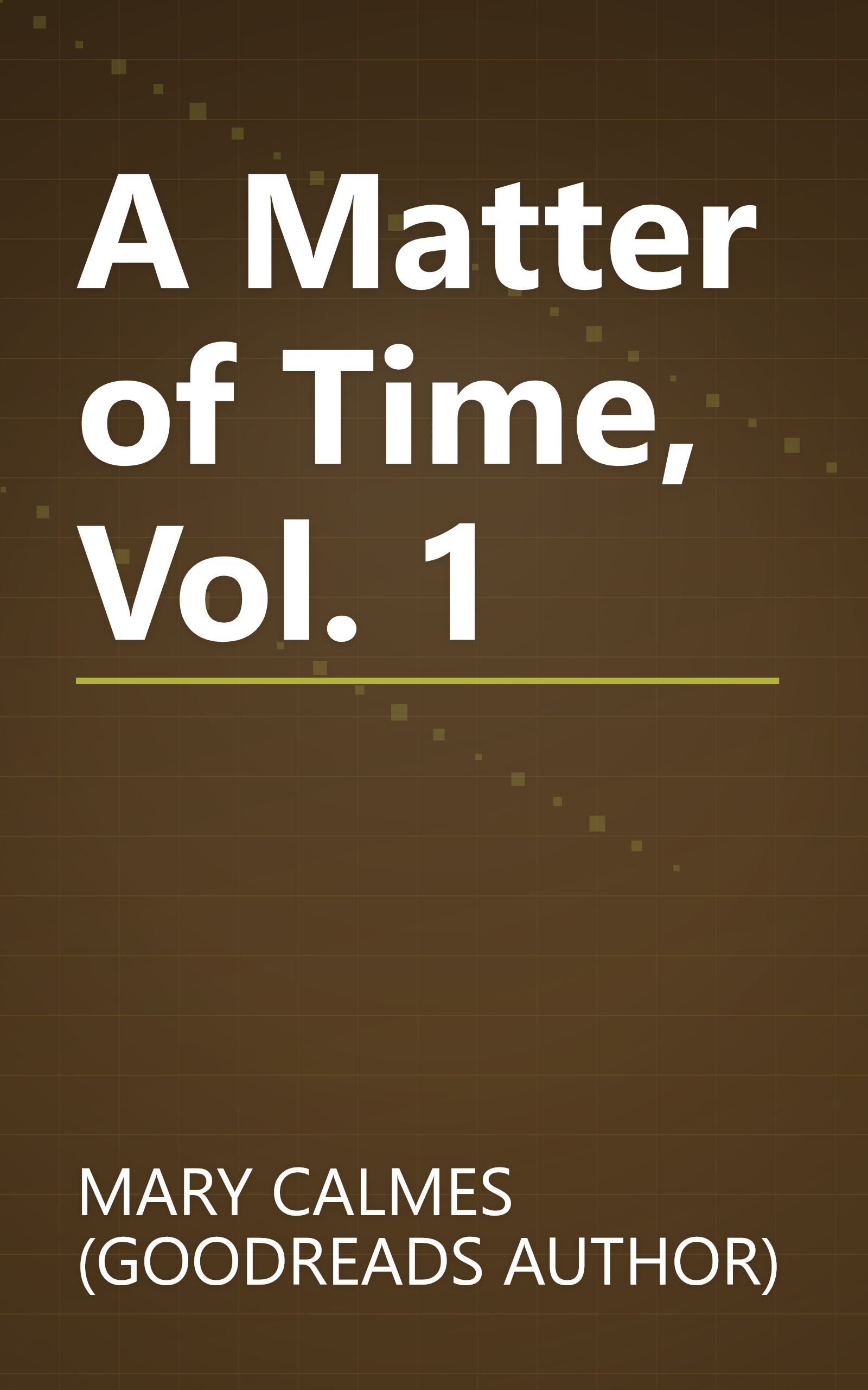 A Matter of Time, Vol. 1 book cover