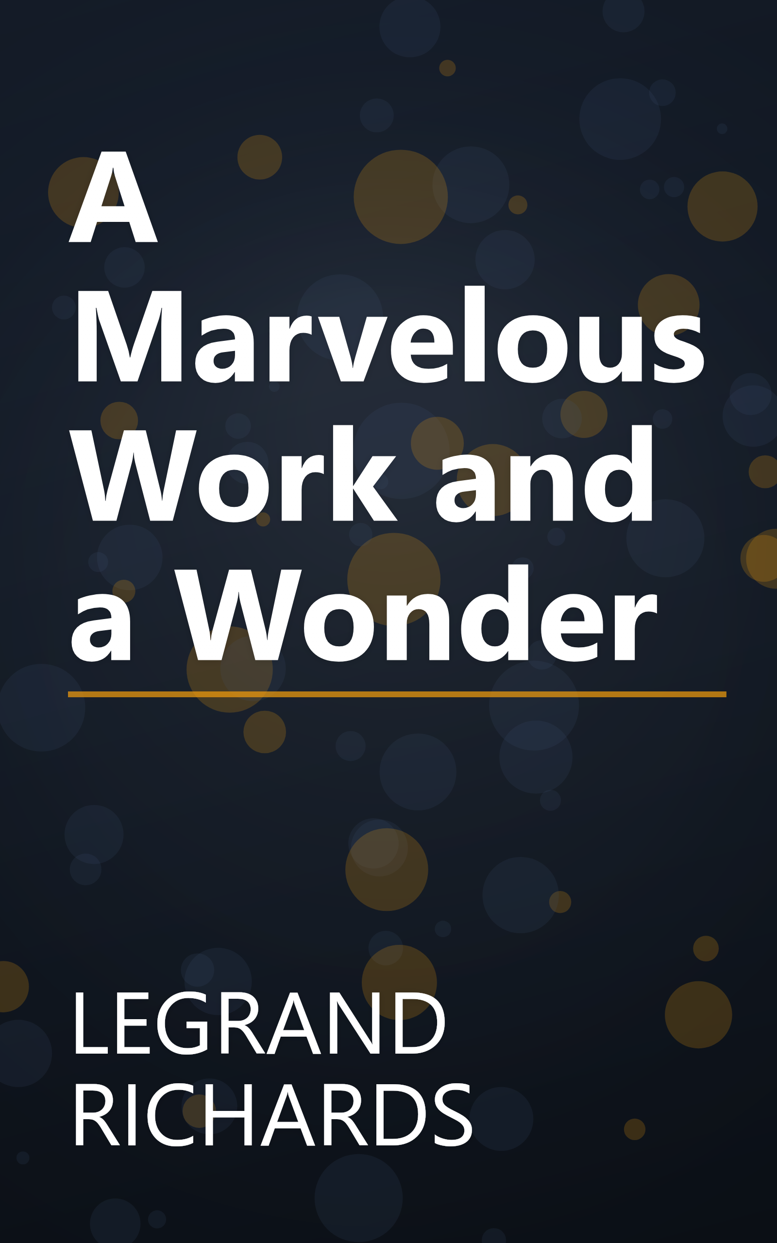 A Marvelous Work and a Wonder book cover