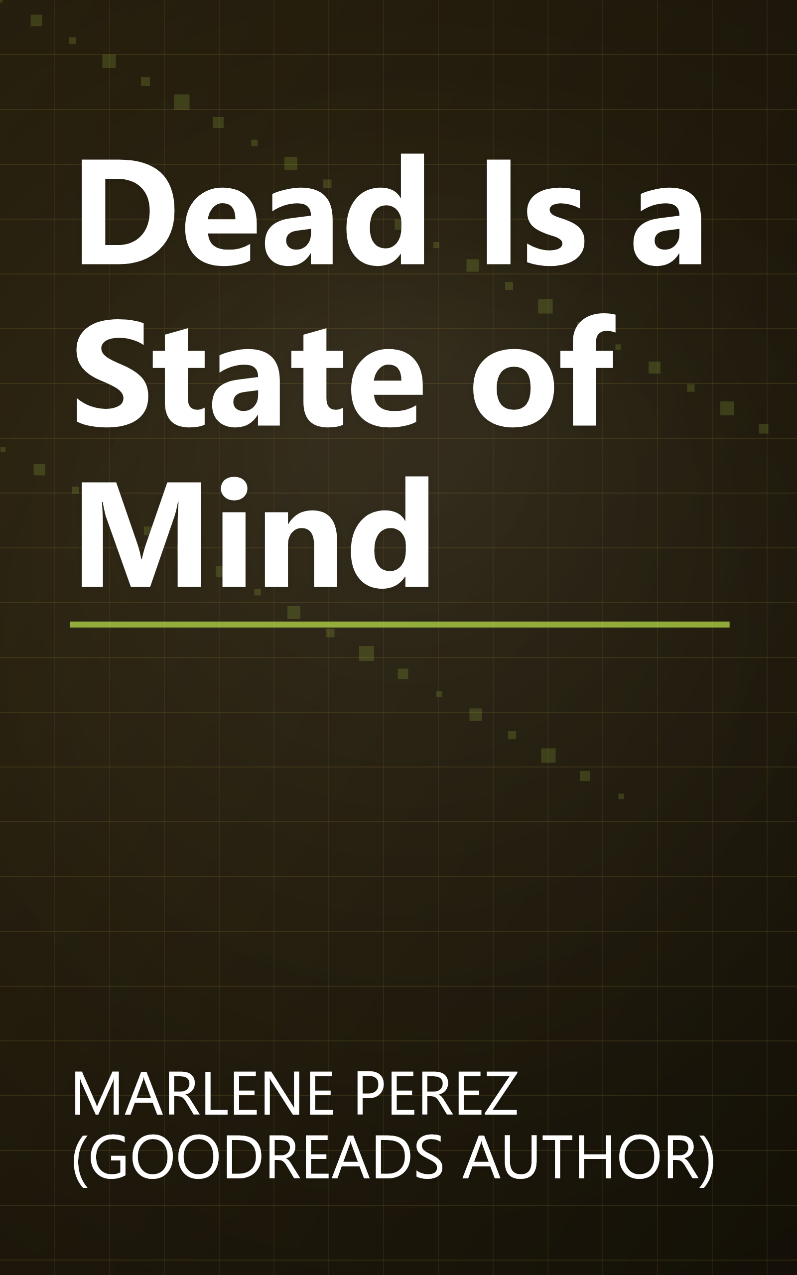 Dead Is a State of Mind book cover