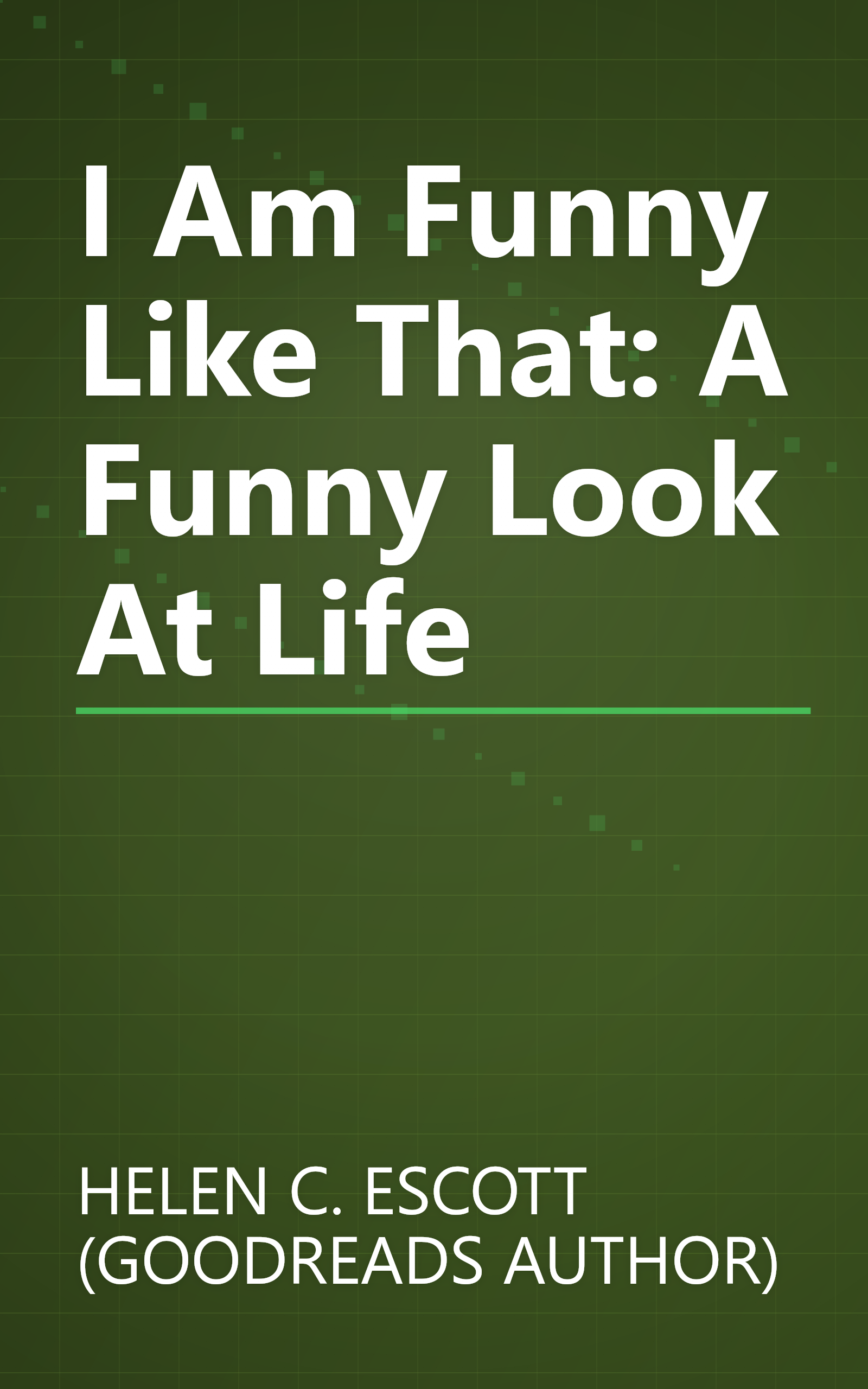 I Am Funny Like That: A Funny Look At Life book cover