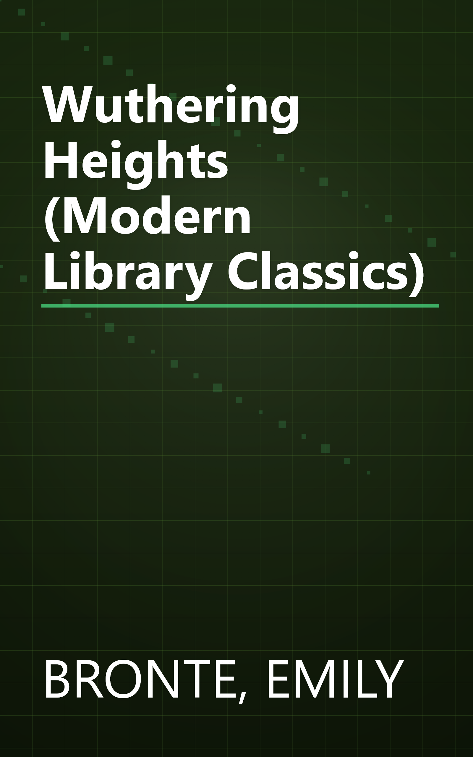 Wuthering Heights (Modern Library Classics) book cover