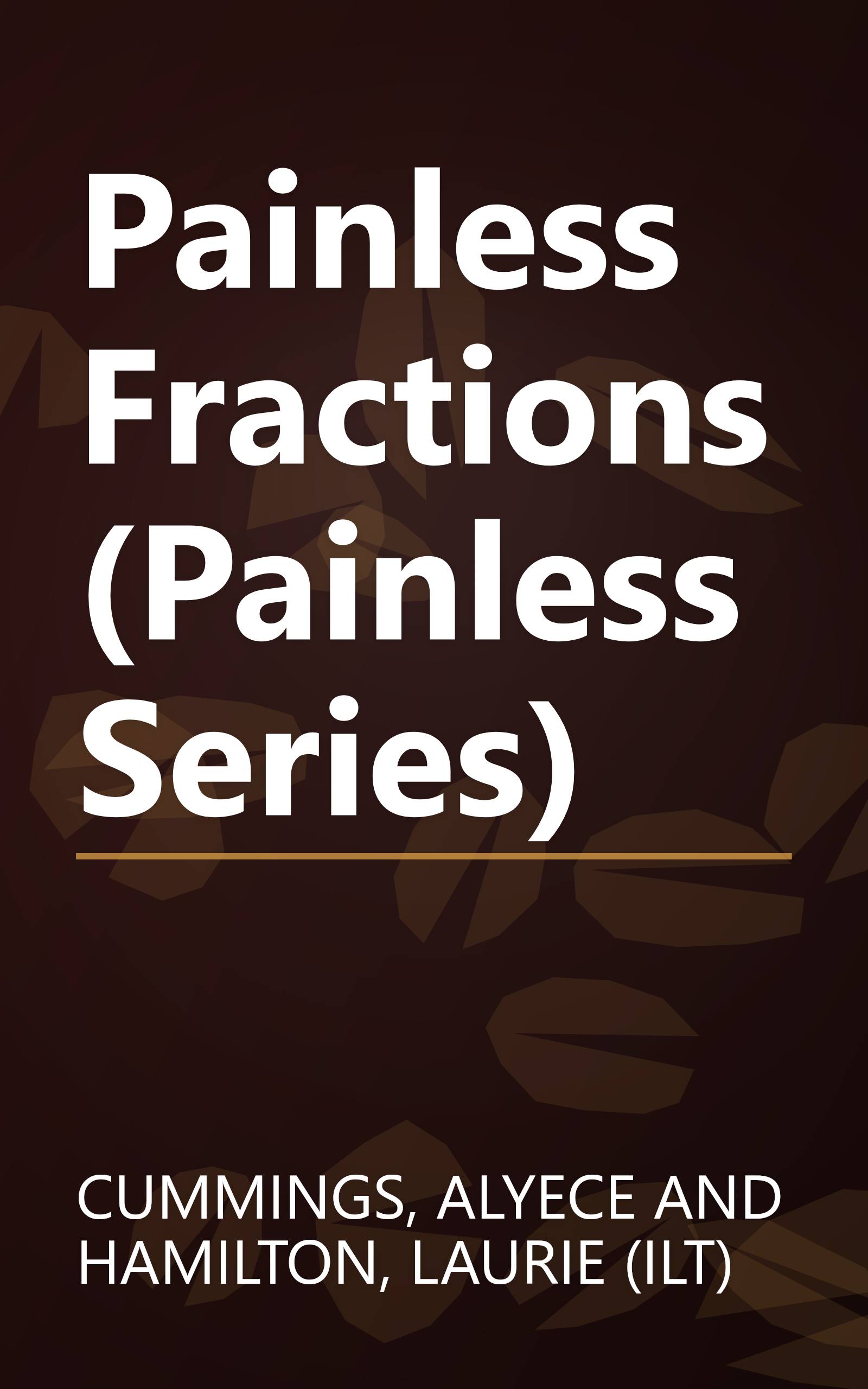 Painless Fractions (Painless Series) book cover