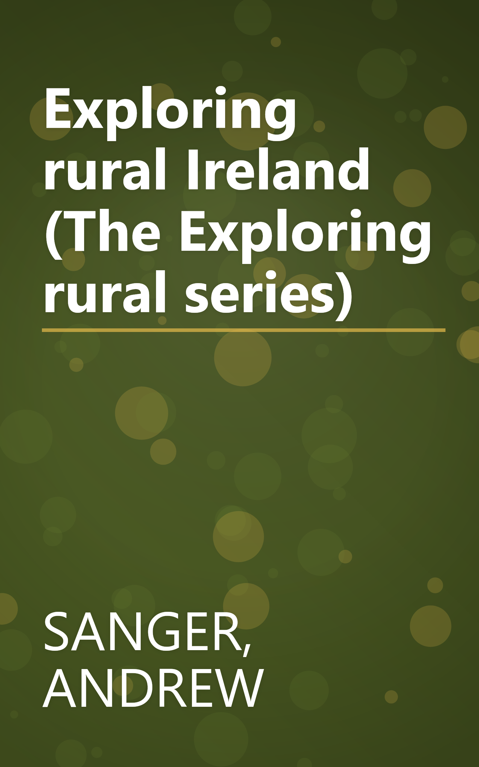Exploring rural Ireland (The Exploring rural series) book cover