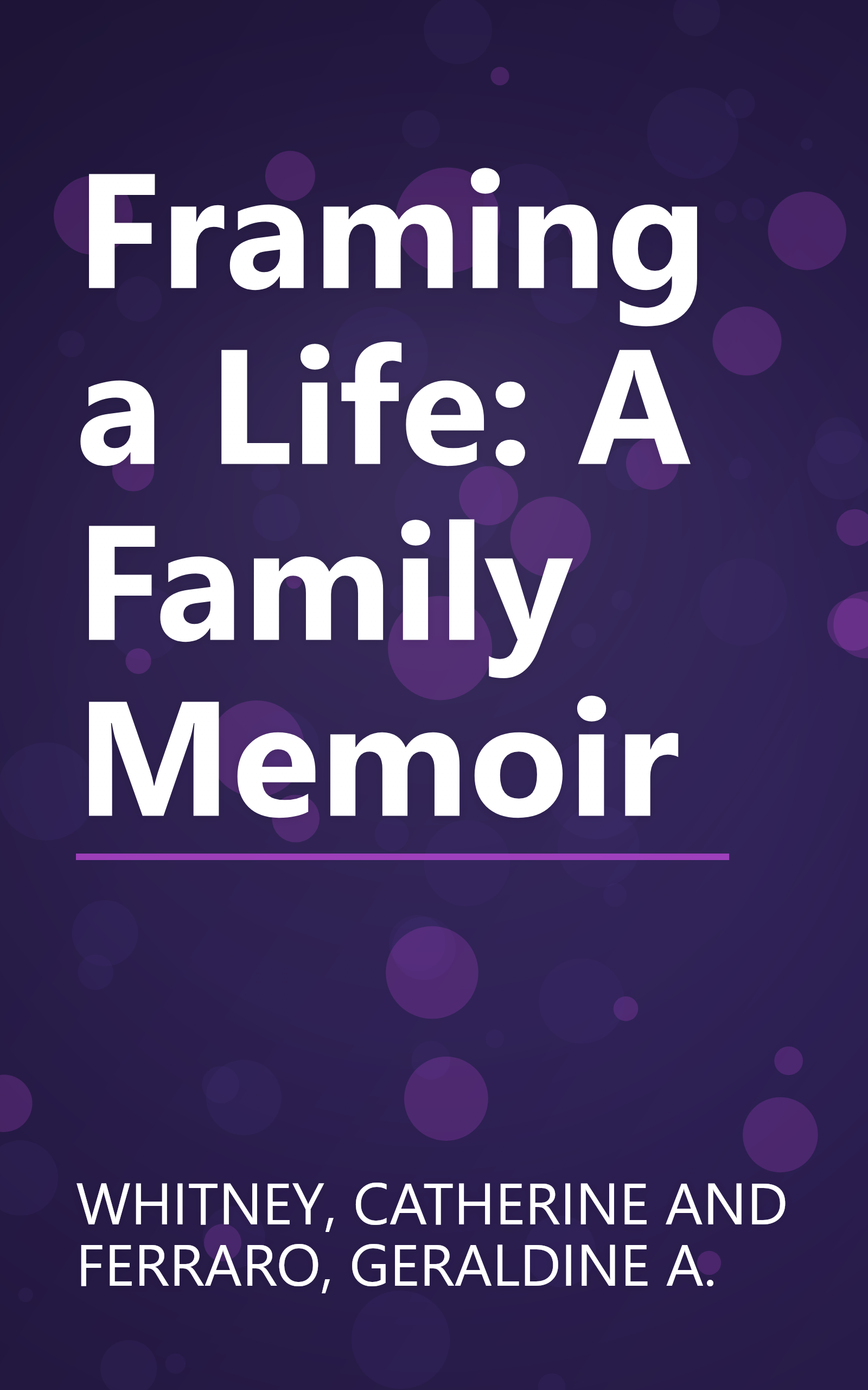 Framing a Life: A Family Memoir book cover