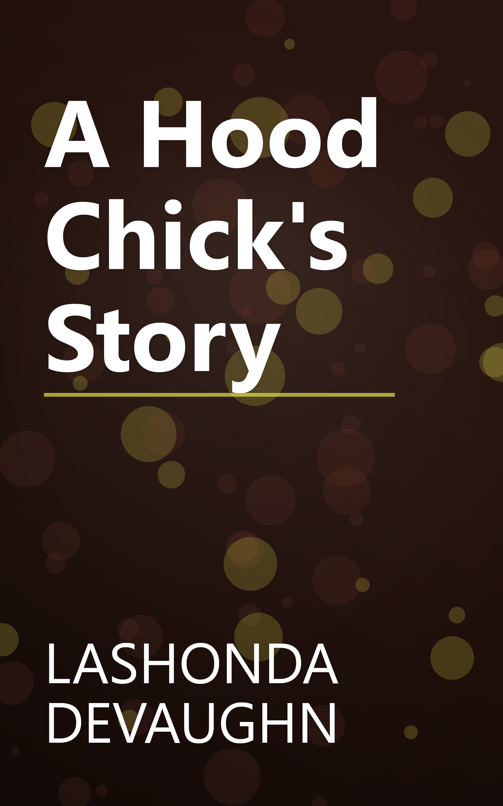 A Hood Chick's Story book cover