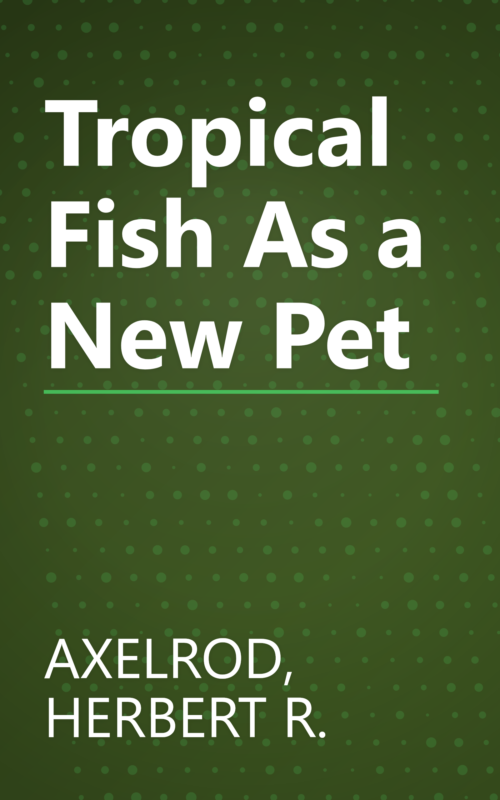 Tropical Fish As a New Pet book cover