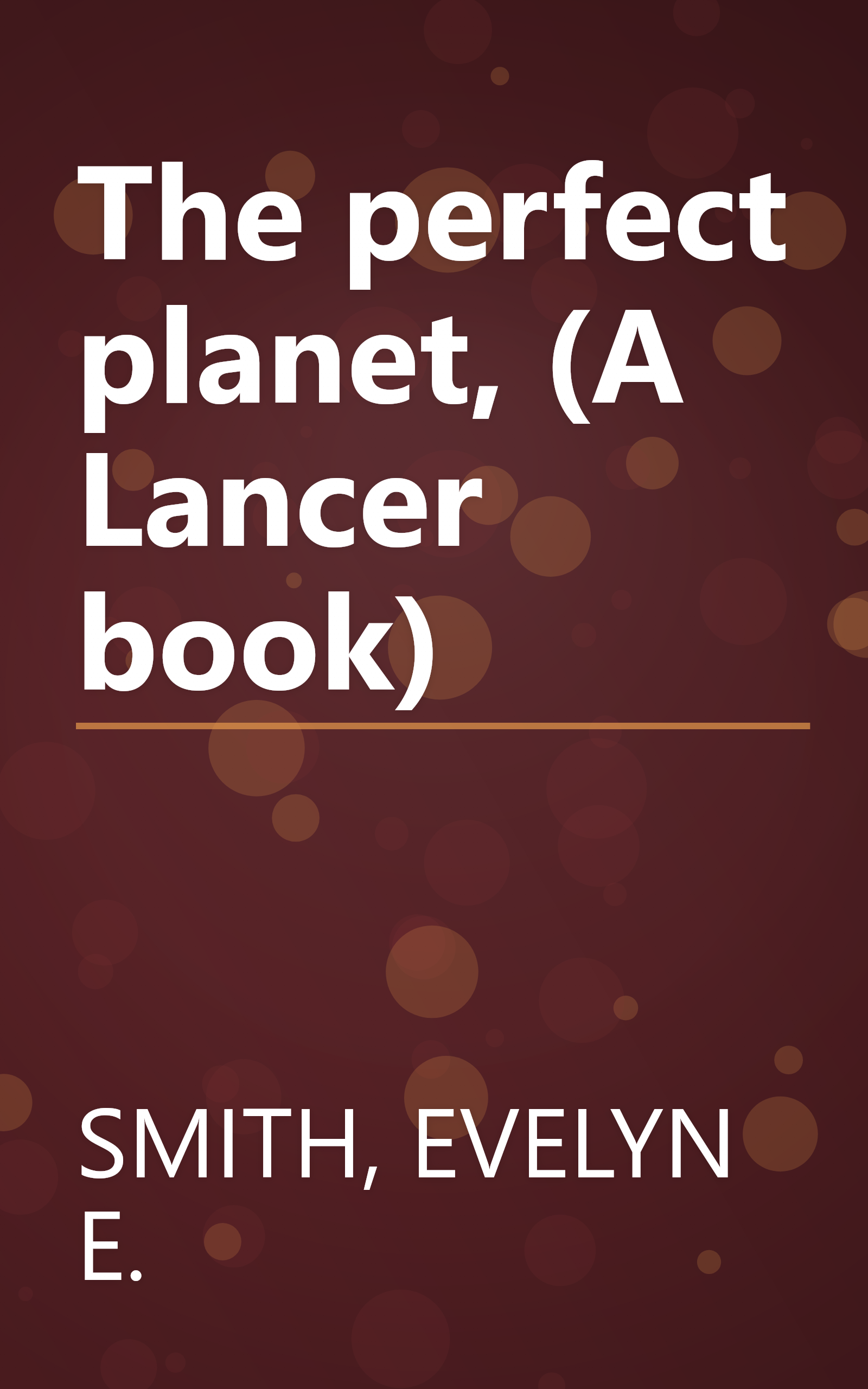 The perfect planet, (A Lancer book) book cover