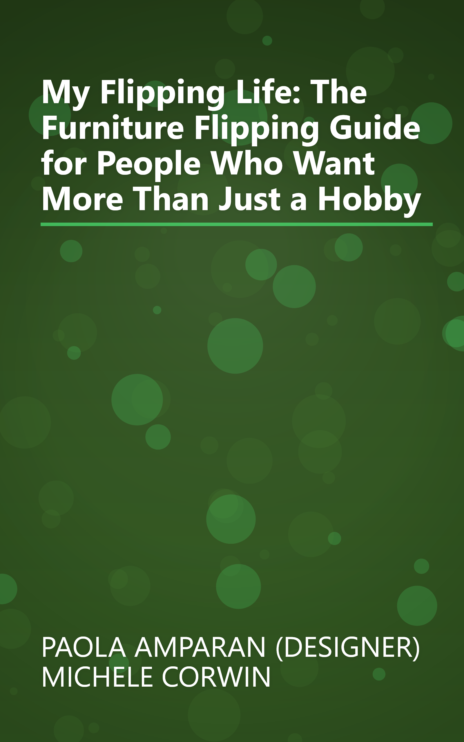 My Flipping Life: The Furniture Flipping Guide for People Who Want More Than Just a Hobby book cover