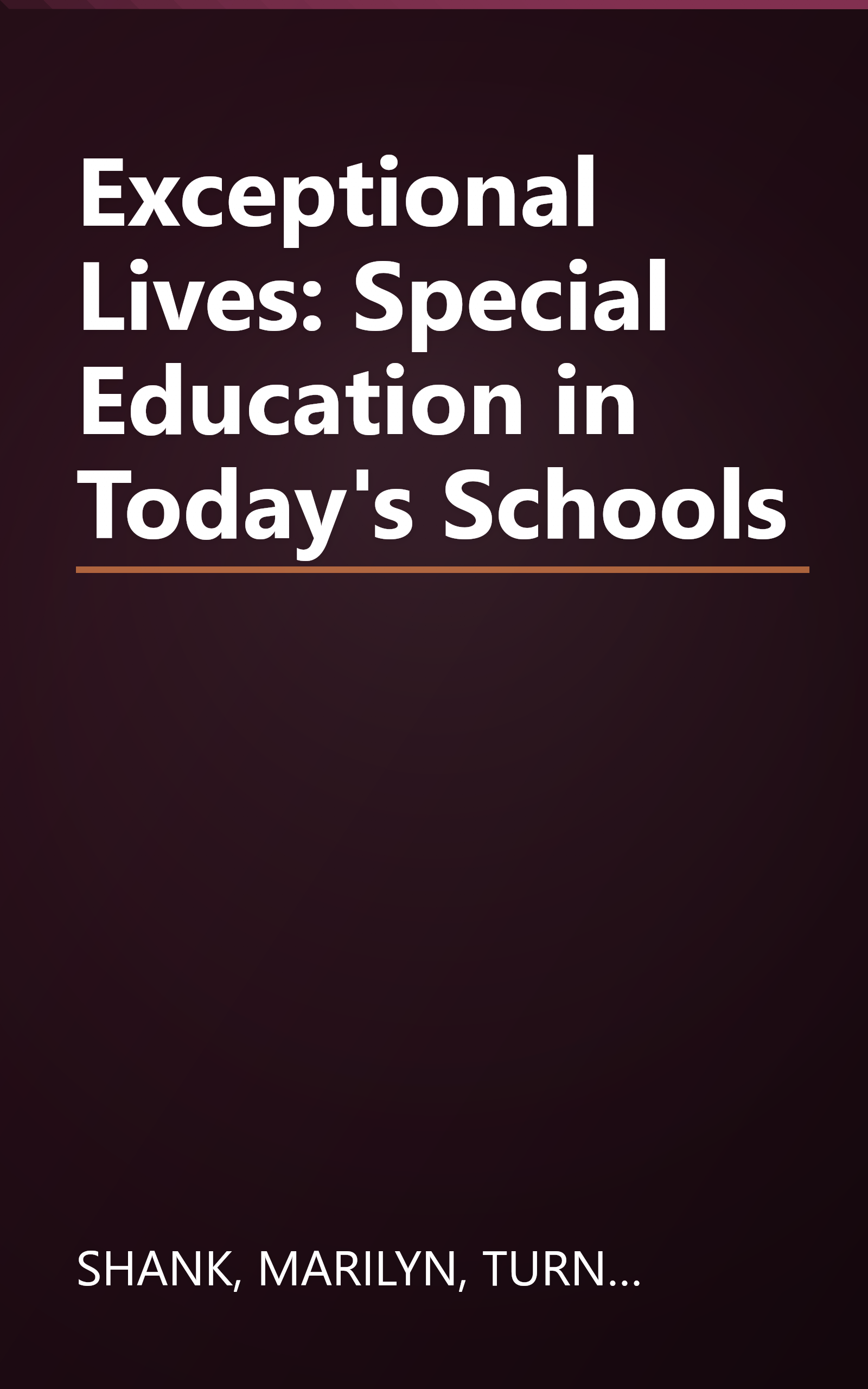 Exceptional Lives: Special Education in Today's Schools book cover