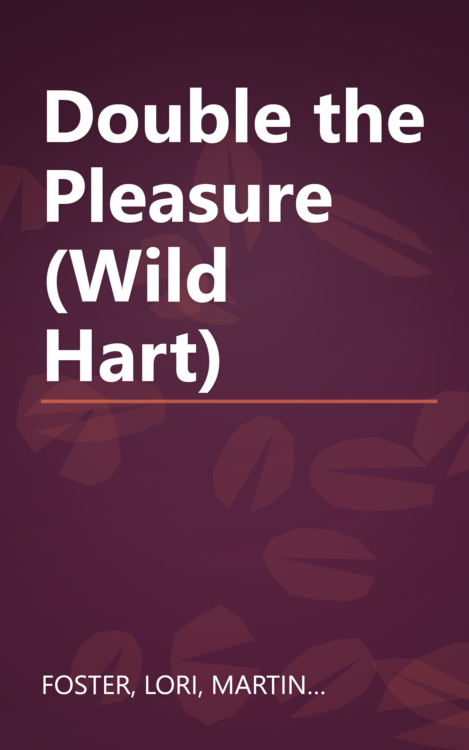 Double the Pleasure (Wild Hart) book cover