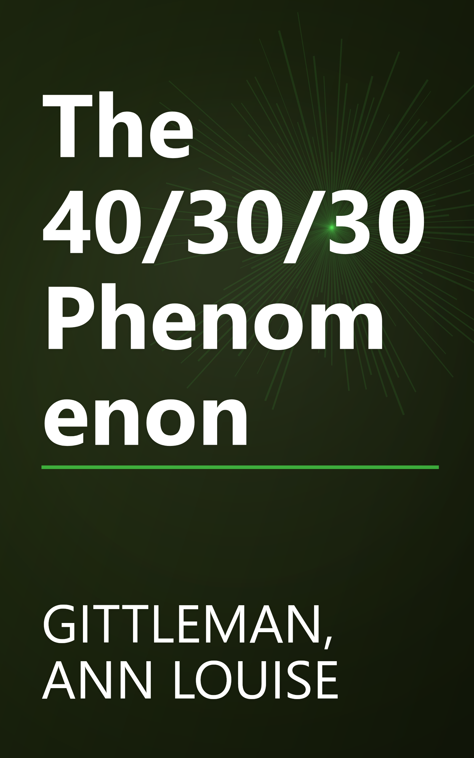 The 40/30/30 Phenomenon book cover