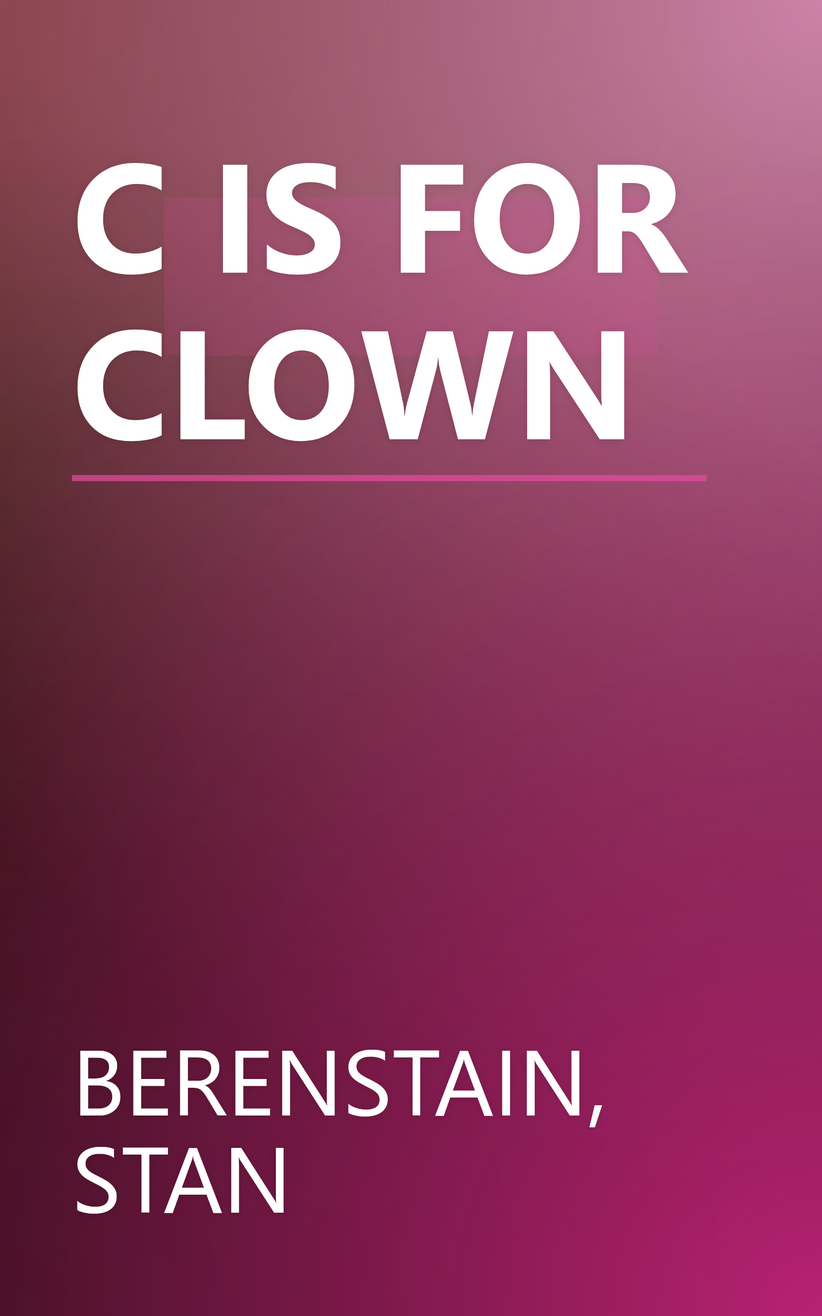 C IS FOR CLOWN book cover